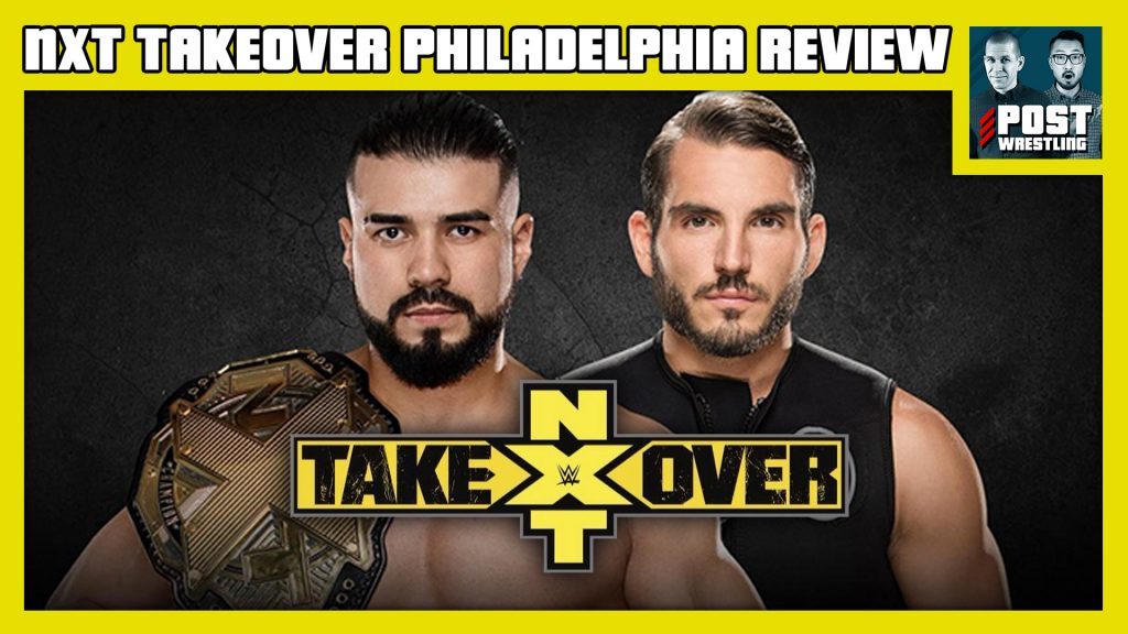 NXT Takeover Philadelphia Report - Andrade Cien Almas vs. Johnny ...