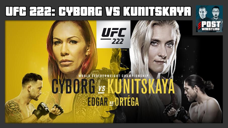 UFC 222 Post Show with John Pollock - POST Wrestling | Podcasts, News ...