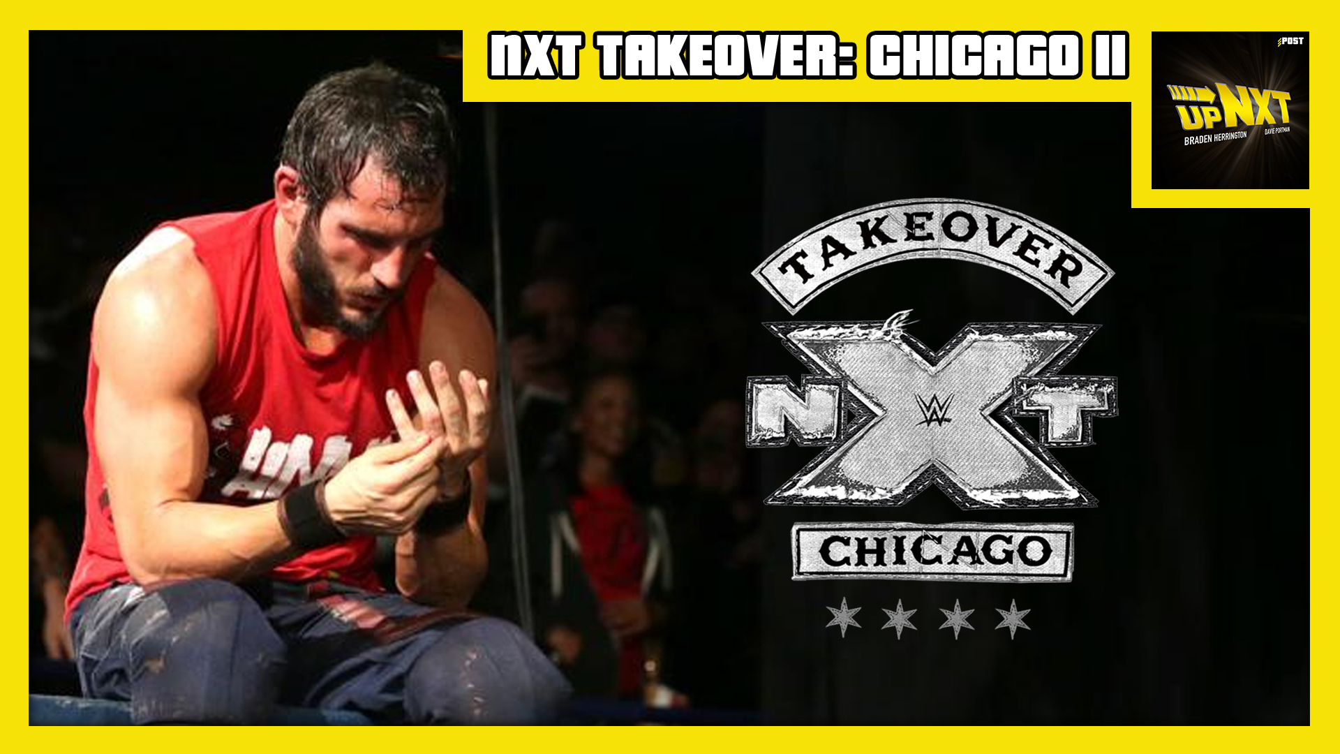 NXT TakeOver Chicago II Post Show - POST Wrestling | WWE AEW NXT NJPW ...