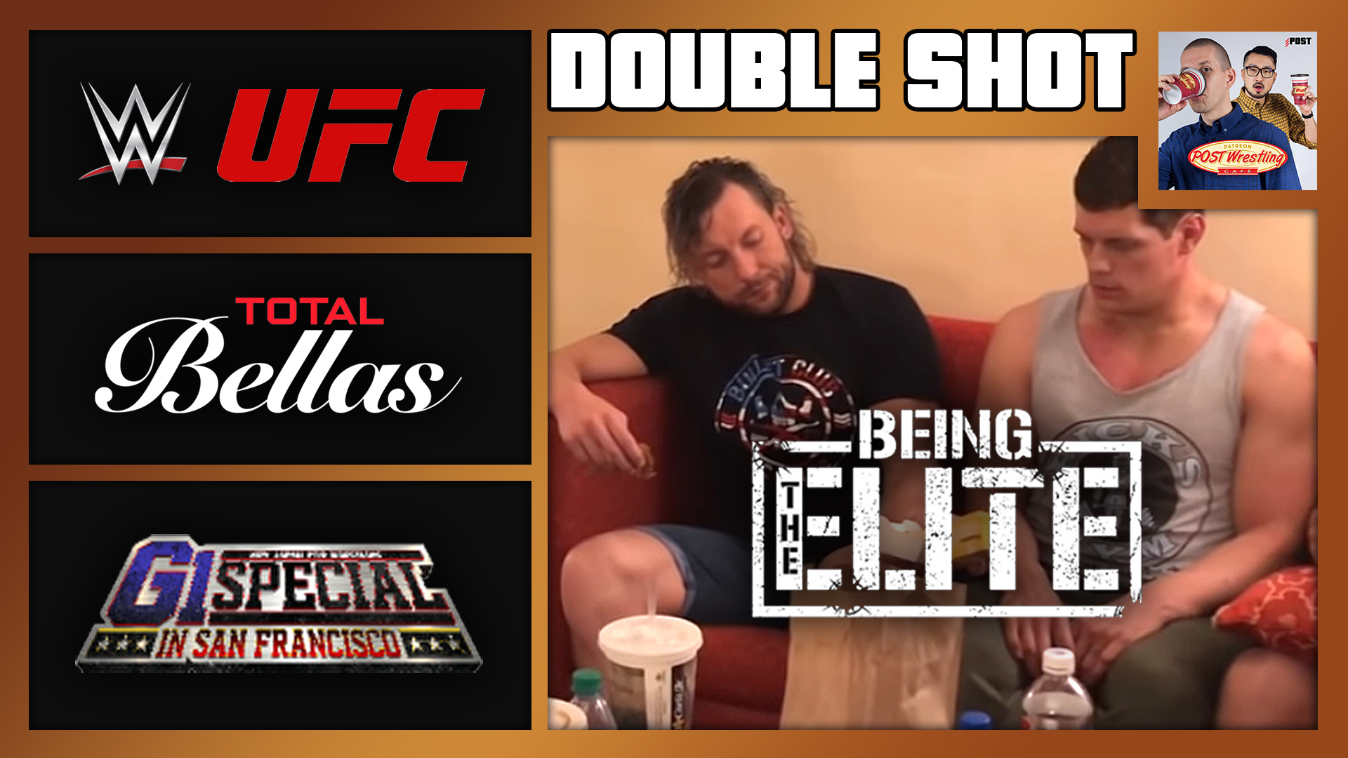 DOUBLE SHOT 7/10/18: Being The Elite 110, WWE/UFC Deals, Total Bellas ...