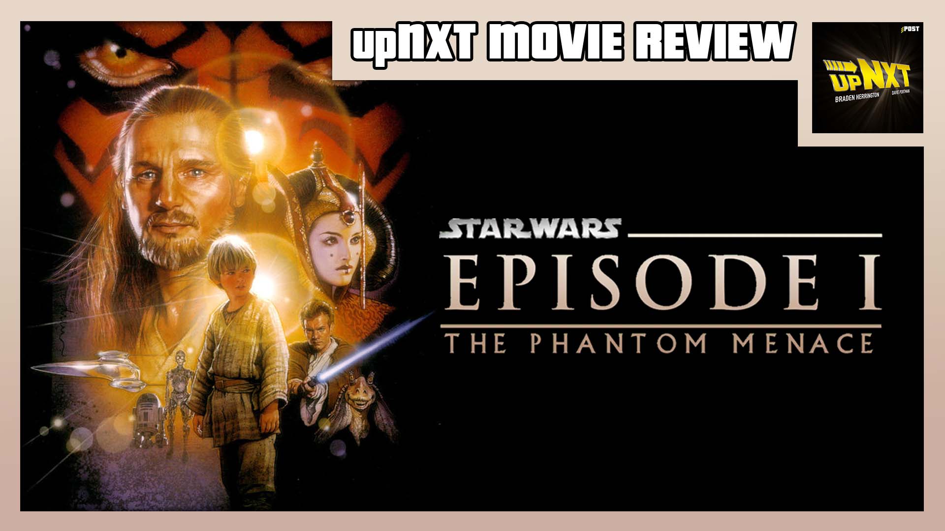 upNXT MOVIE REVIEW – Star Wars: Episode I: The Phantom Menace (1999 ...