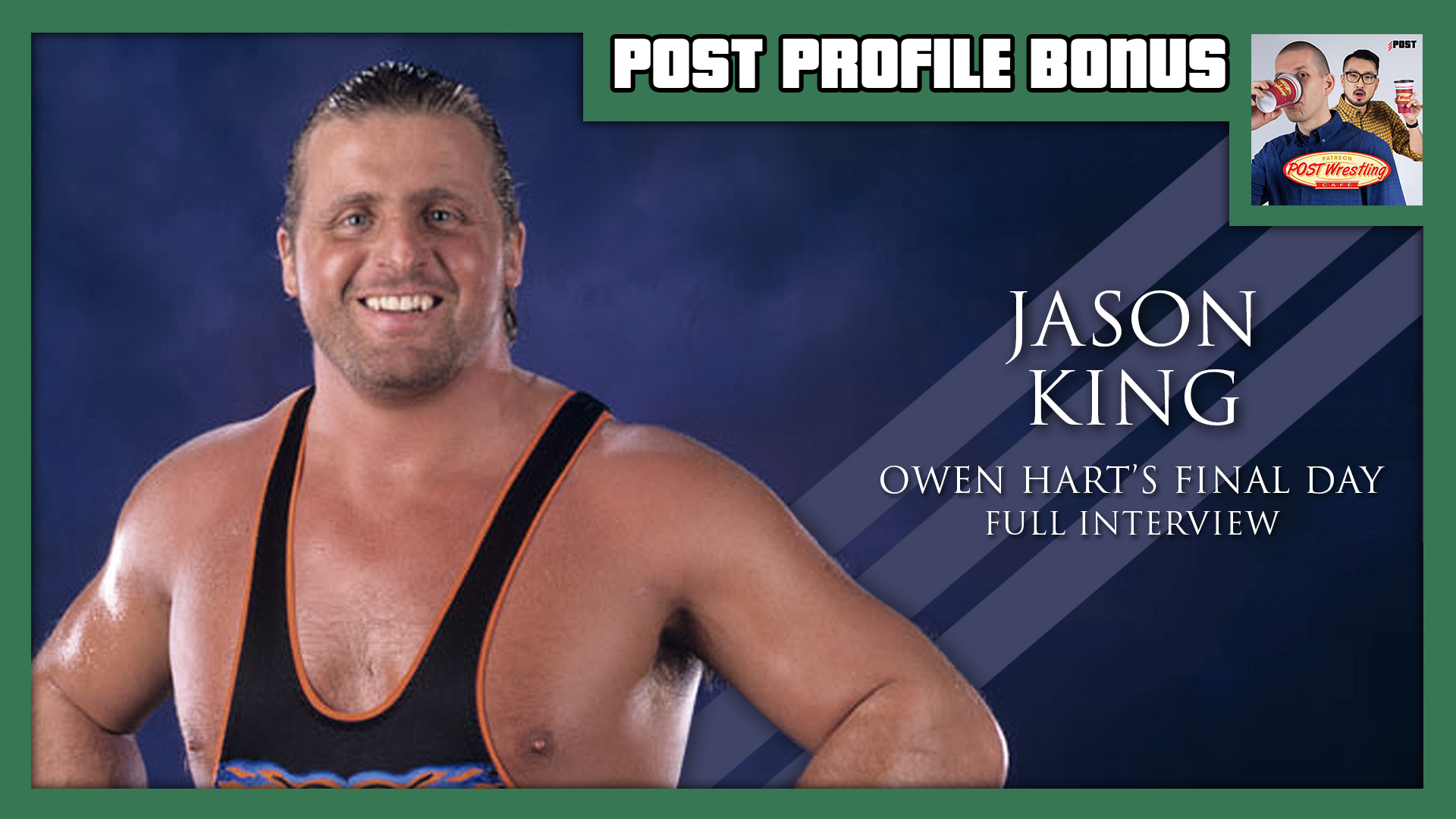 POST PROFILE BONUS: Jason King (Full Interview)
