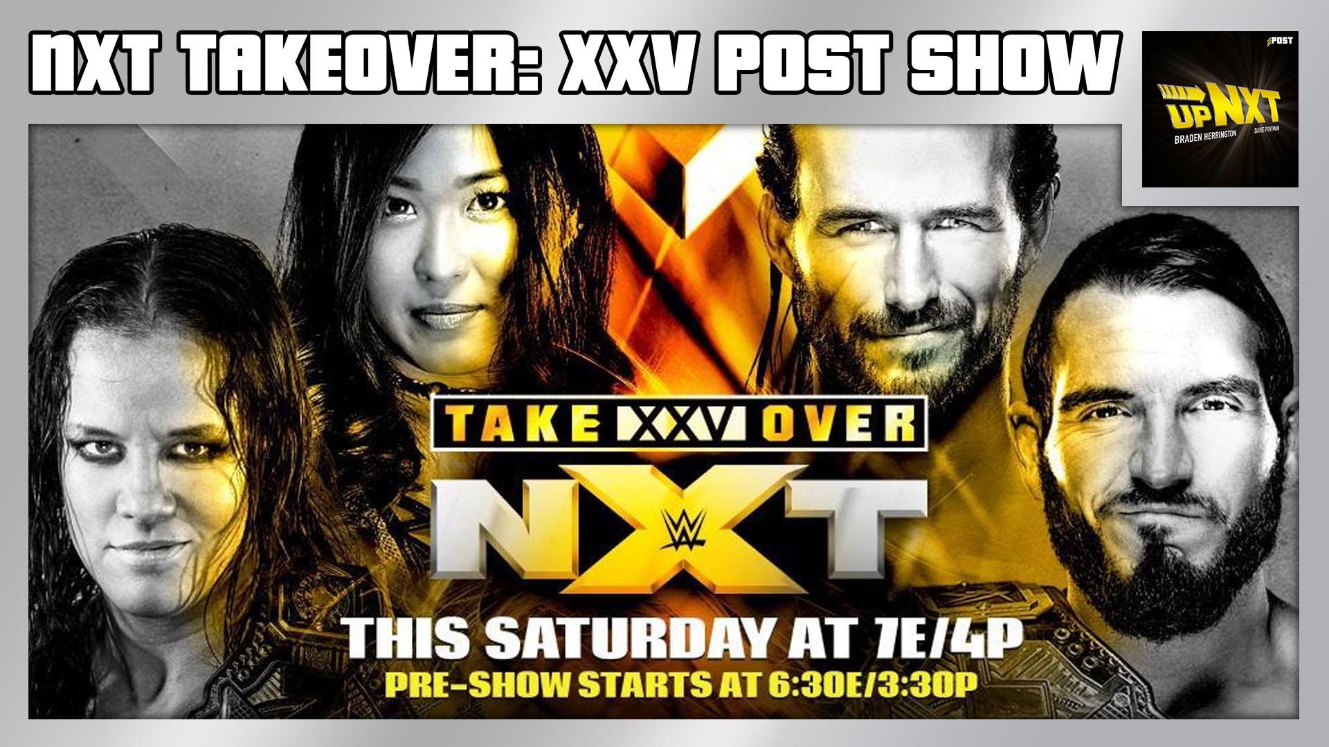 NXT TakeOver XXV: POST Show with Braden Herrington & Davie Portman