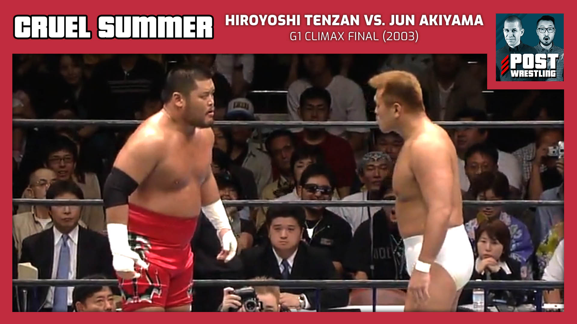 Cruel Summer #13: Hiroyoshi Tenzan vs. Jun Akiyama (2003) w/ JoJo Remy ...