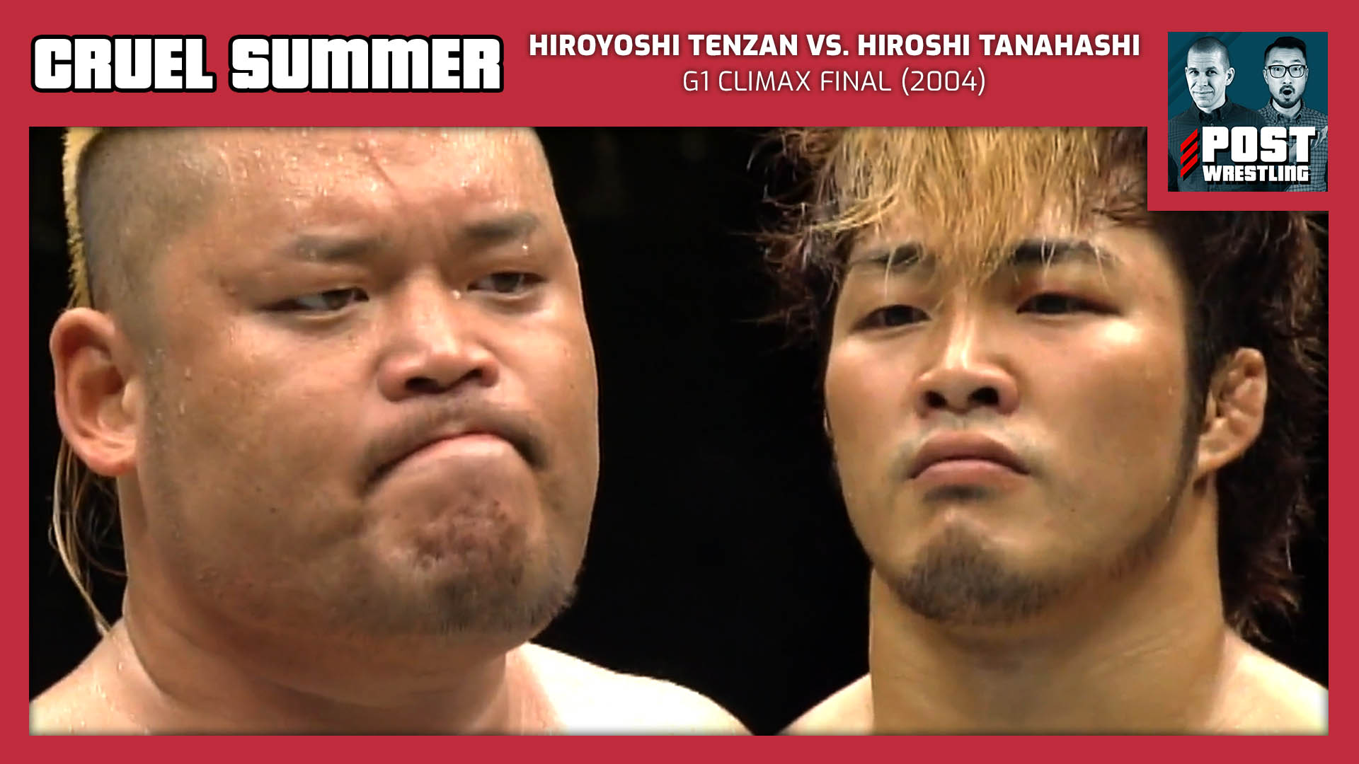 Cruel Summer #14: Hiroyoshi Tenzan vs. Hiroshi Tanahashi (2004) w/ Joey ...