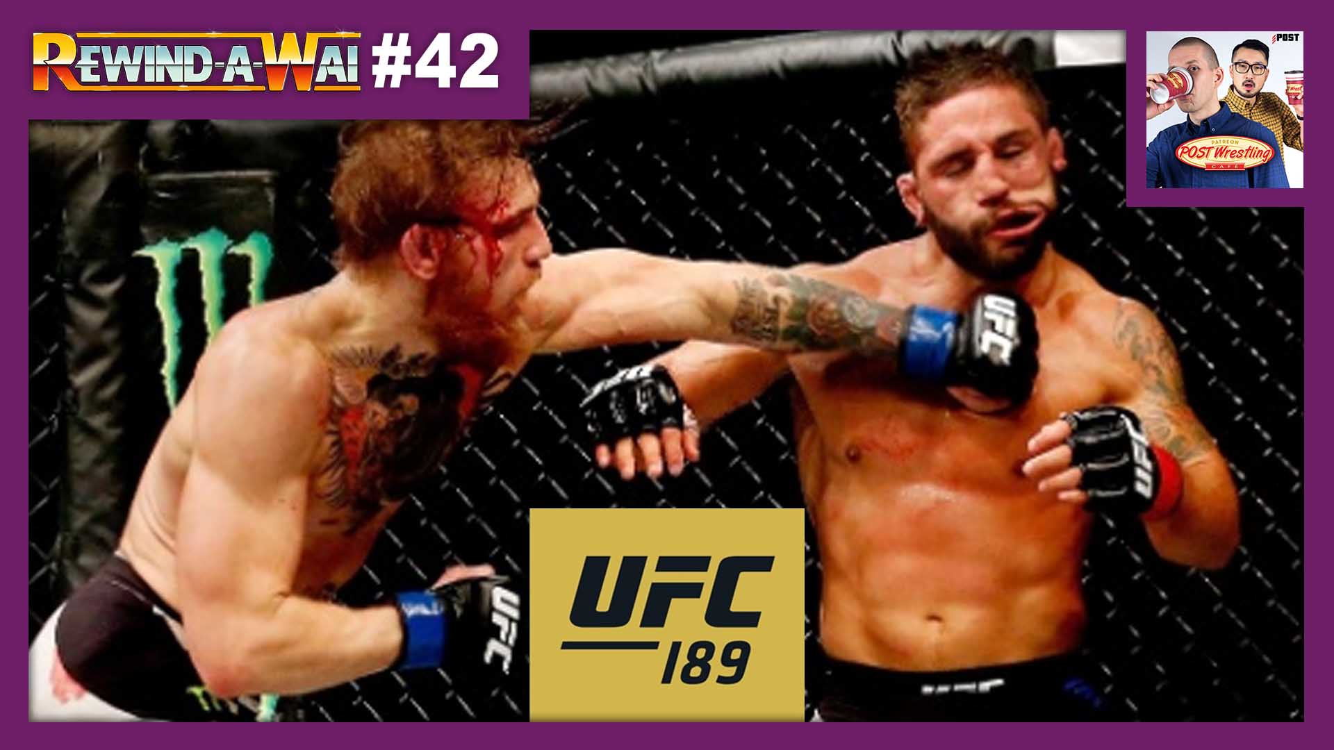 REWIND-A-WAI #42: UFC 189 - McGregor vs. Mendes