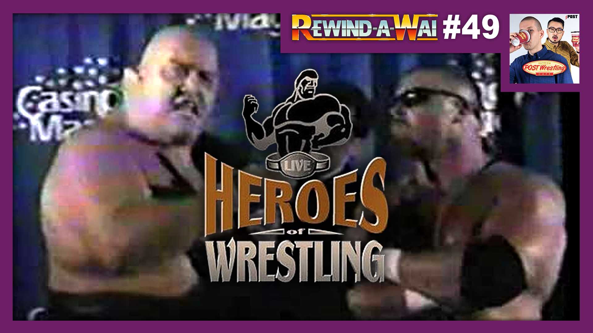 REWIND-A-WAI #49: Heroes of Wrestling (1999) - POST Wrestling ...