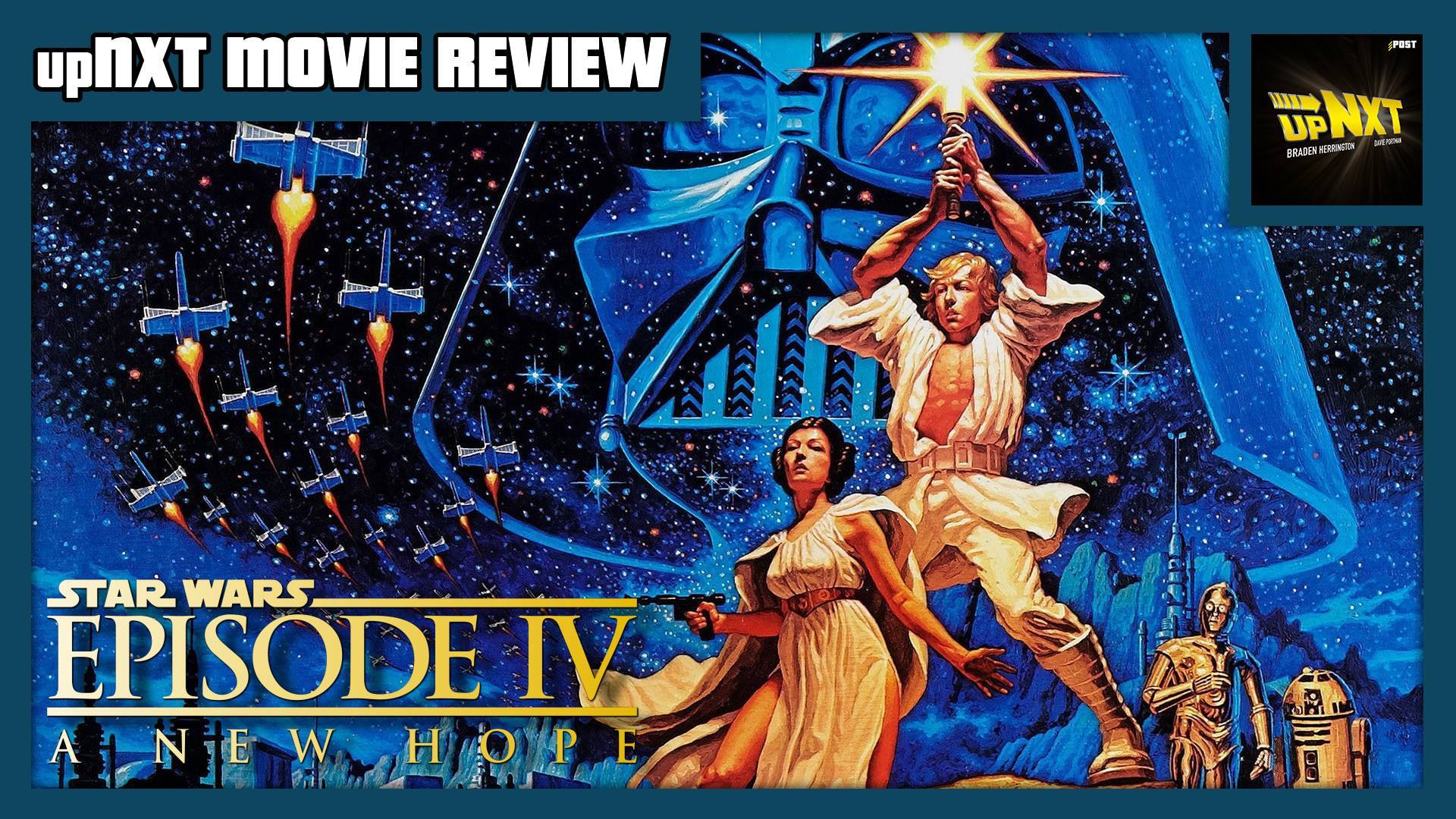 upNXT MOVIE REVIEW - Star Wars: Episode IV: A New Hope (1977) - POST ...