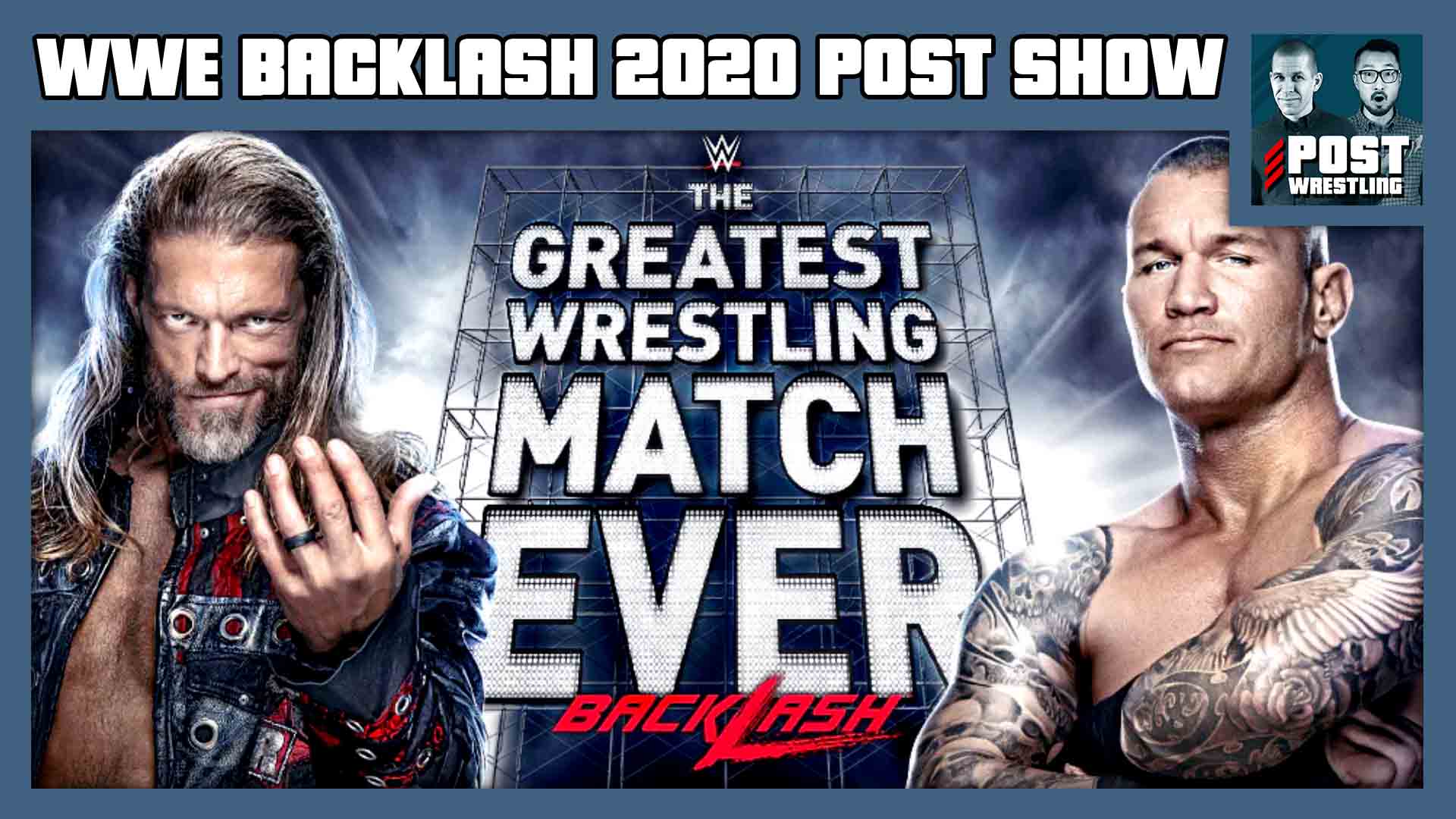 WWE Backlash 2020 POST Show: Edge vs. Randy Orton - POST Wrestling ...
