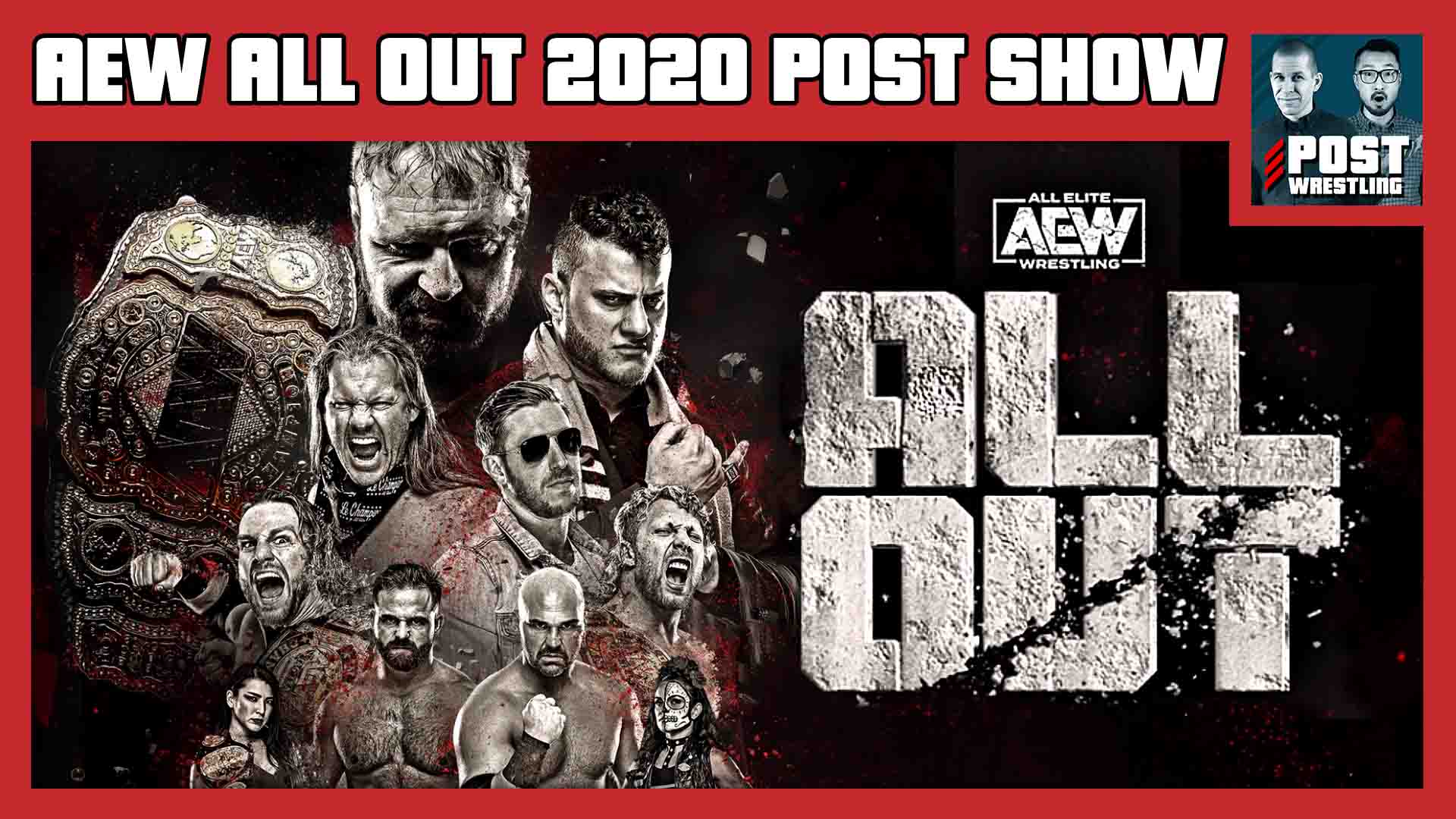 AEW All Out 2020 POST Show – Jon Moxley vs. MJF
