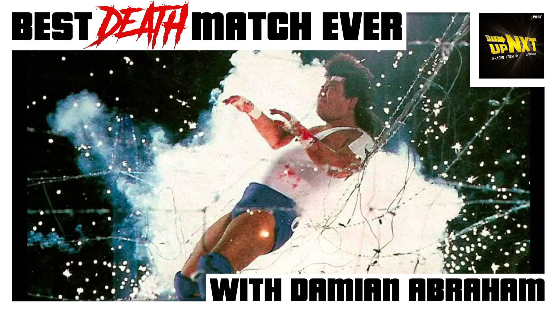 Best Death Match Ever (w/ Damian Abraham) - POST Wrestling | Podcasts ...
