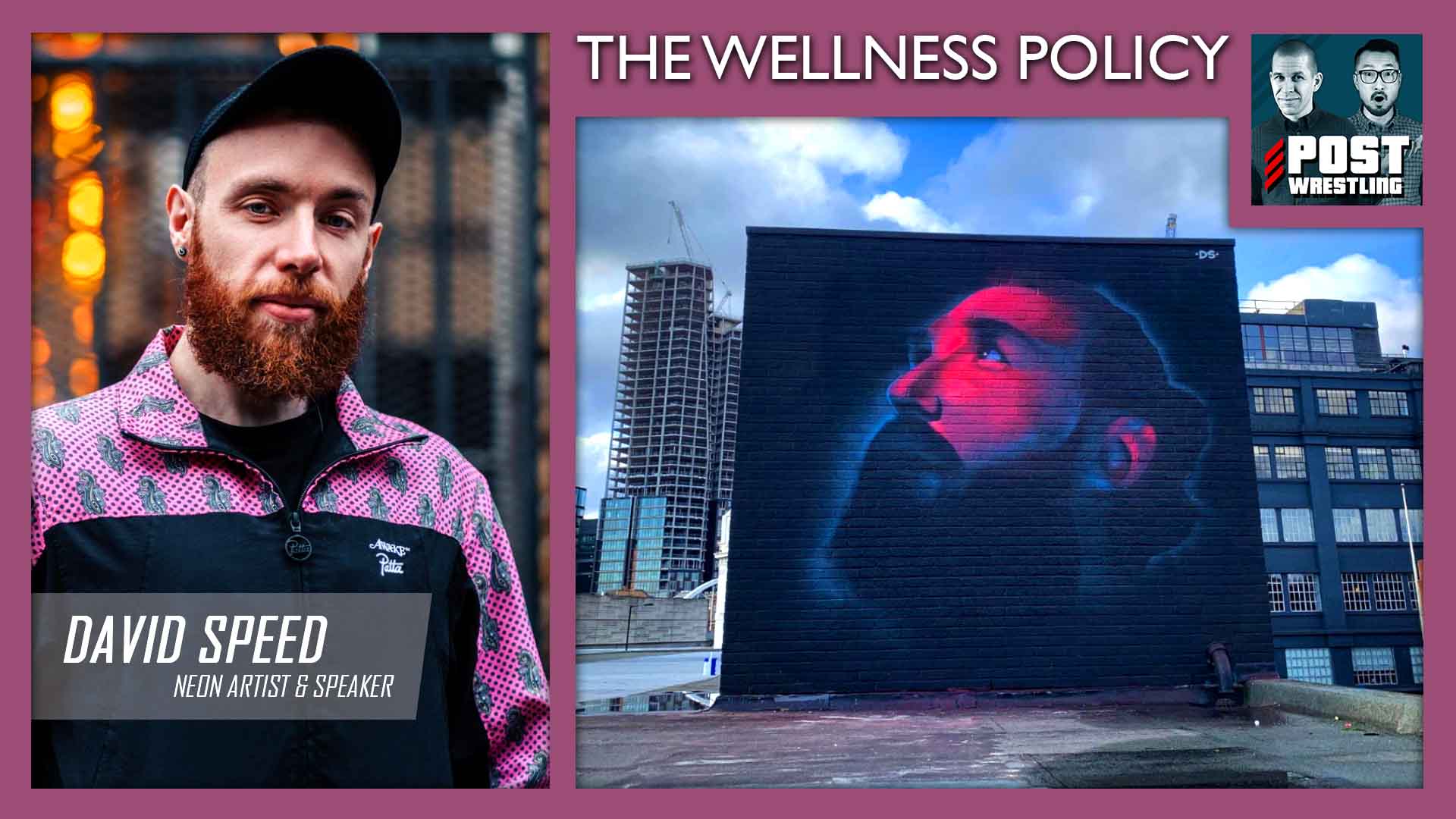 The Wellness Policy #5: Creativity (w/ David Speed) - POST Wrestling ...