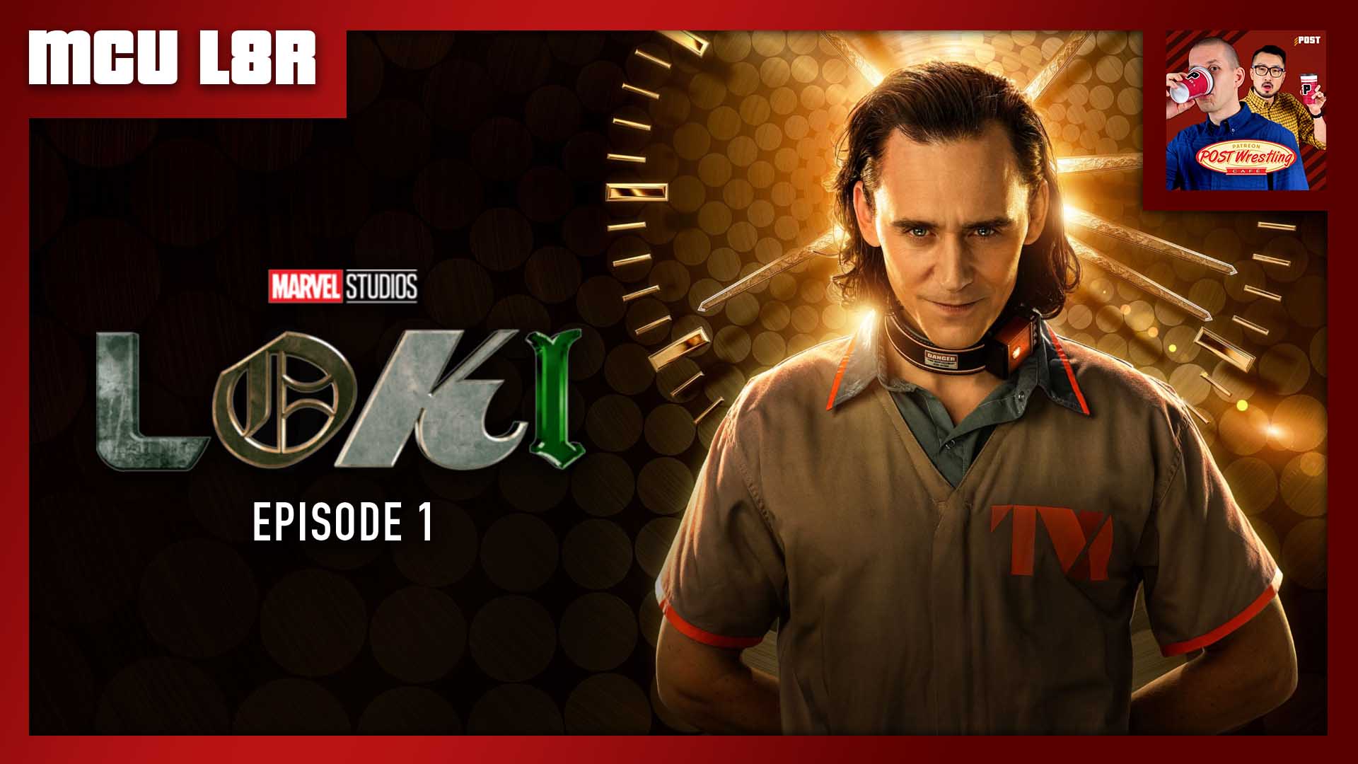 MCU L8R: Loki Ep. 1 “Glorious Purpose” [FREE] - POST Wrestling ...