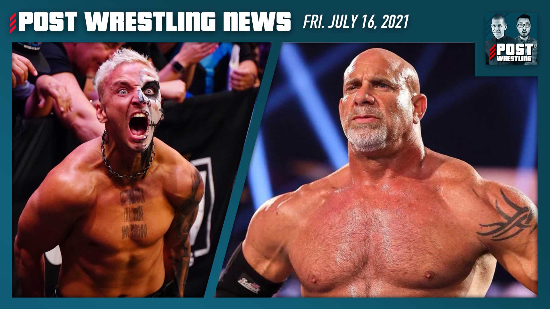 POST News 7/16/21: Goldberg, AEW Fyter Fest ratings - POST Wrestling ...