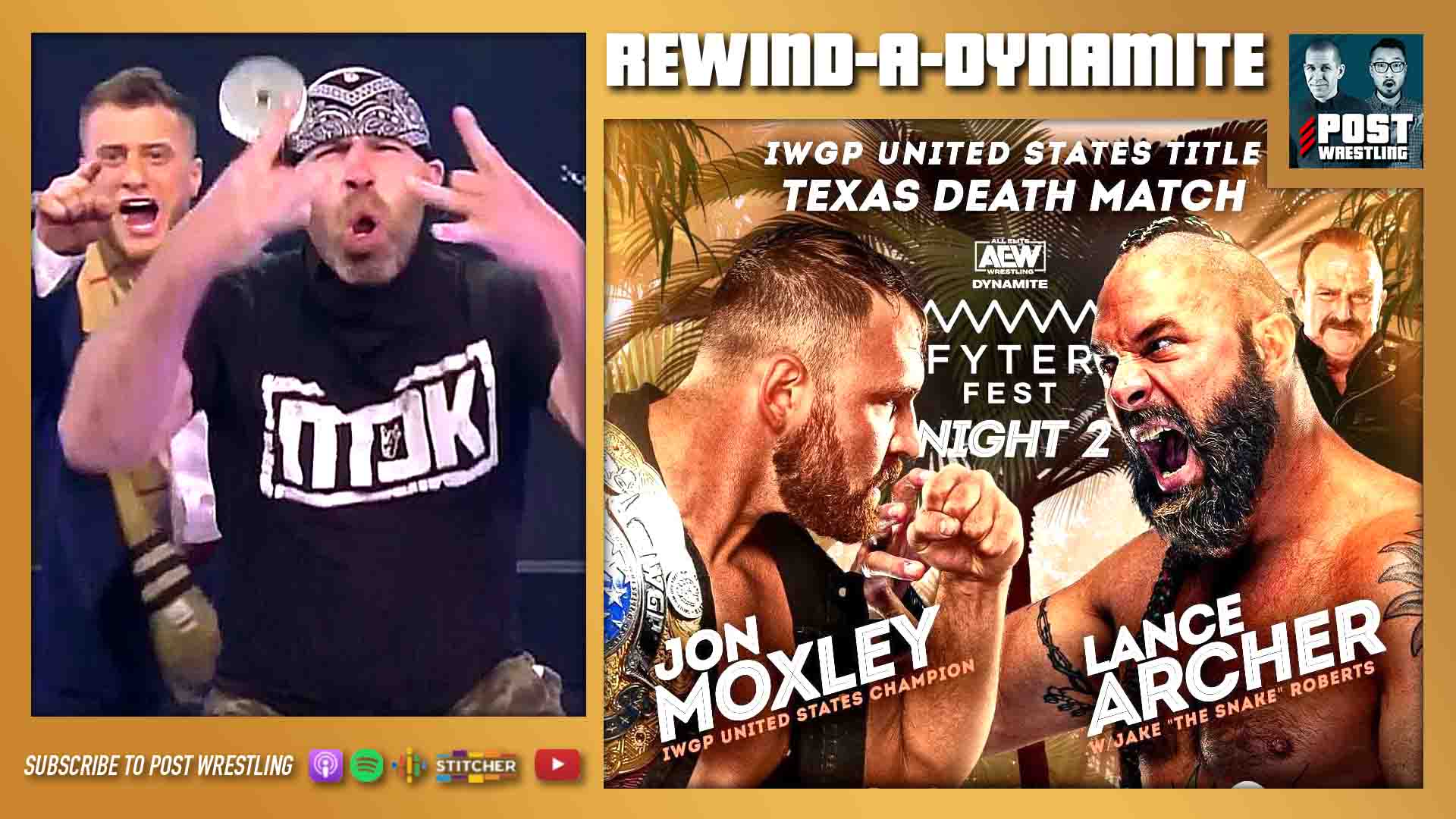 REWIND-A-DYNAMITE 7/21/21: Mox vs Archer, Nick Gage, CM Punk report ...