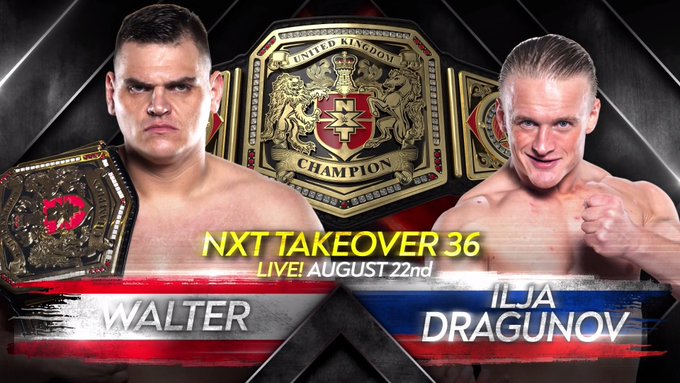 WALTER vs. Ilja Dragunov re-scheduled for NXT TakeOver on 8/22