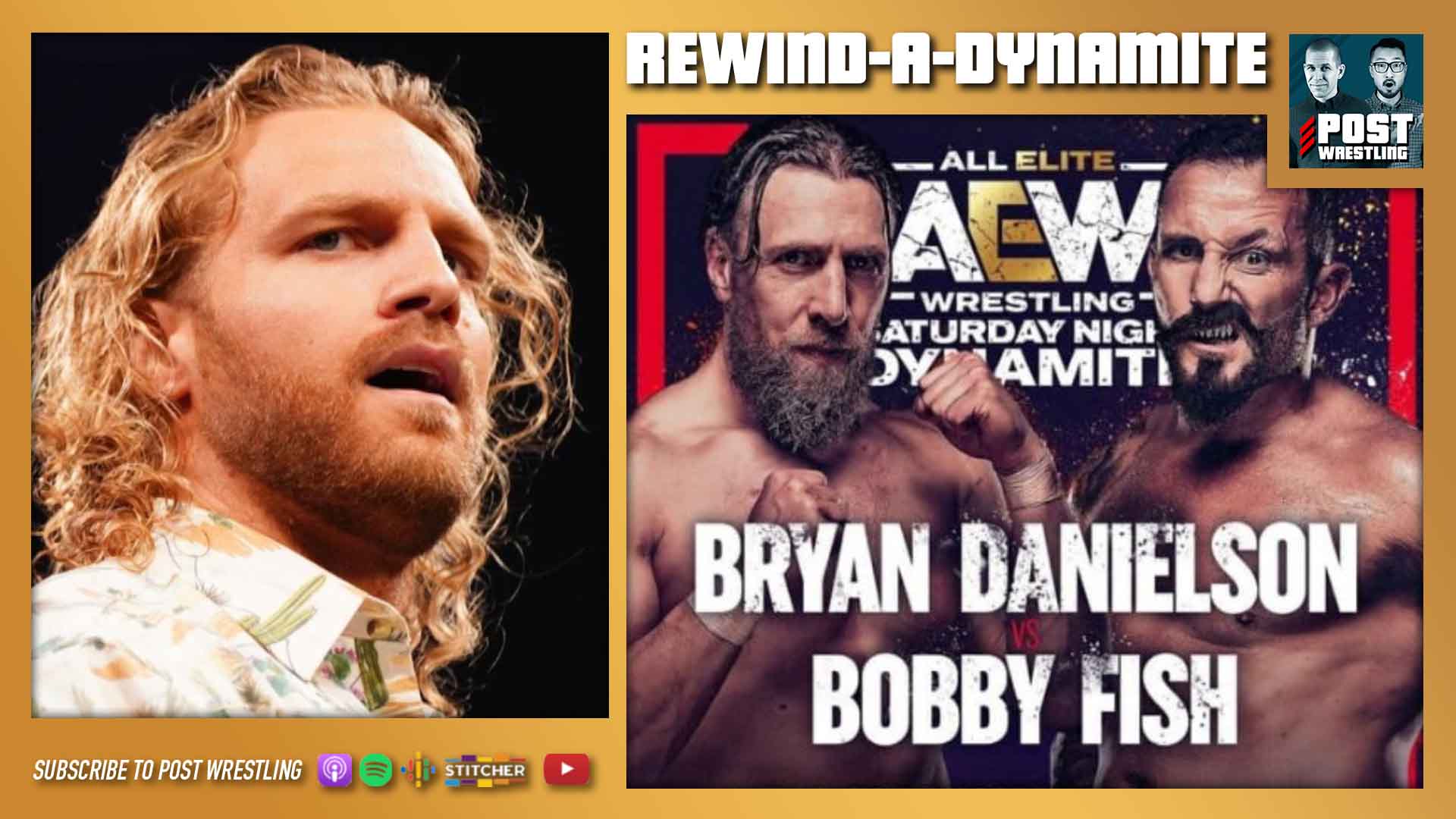 REWIND-A-DYNAMITE 10/17/21: “Cowboy Shit” explained - POST Wrestling ...