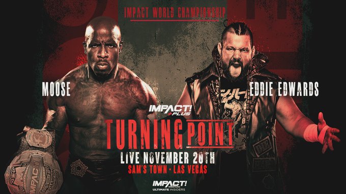 Edwards vs. Moose, IMPACT Tag Title match announced for Turning Point