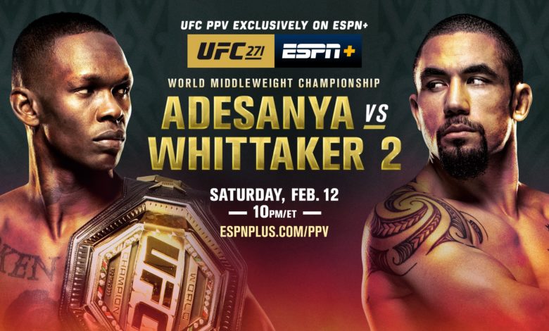 UFC 271 Report: Israel Adesanya defeats Robert Whittaker