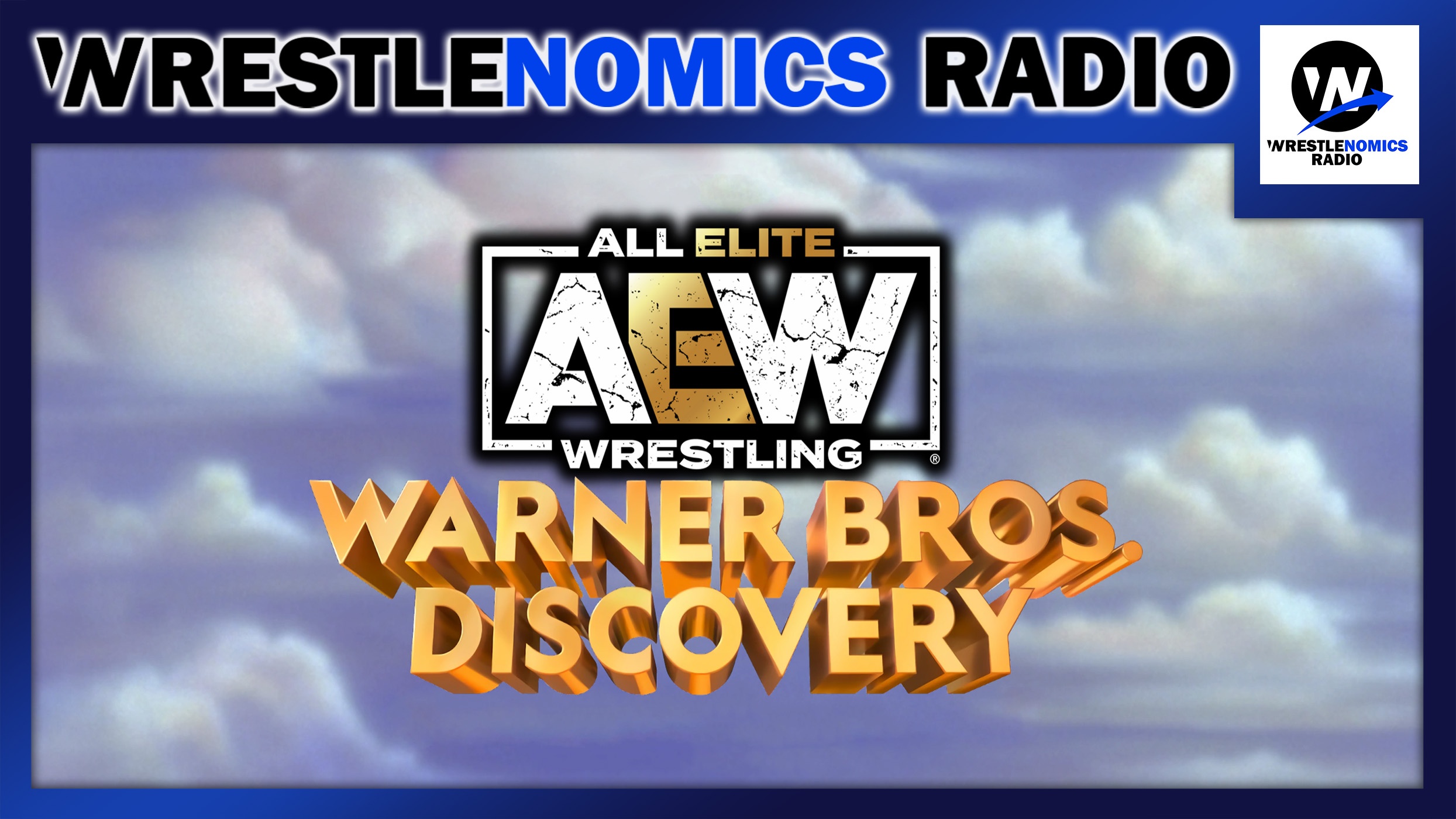 Wrestlenomics: Warner-Discovery merger's effect on AEW