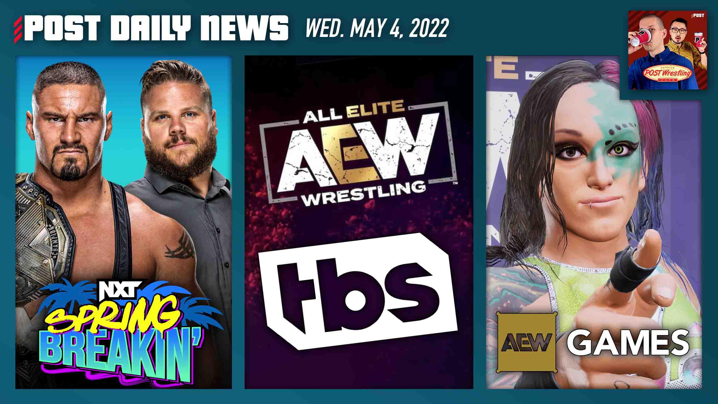 AEW Reality Show & Video Game updates, NXT Spring Breakin’ | POST News ...