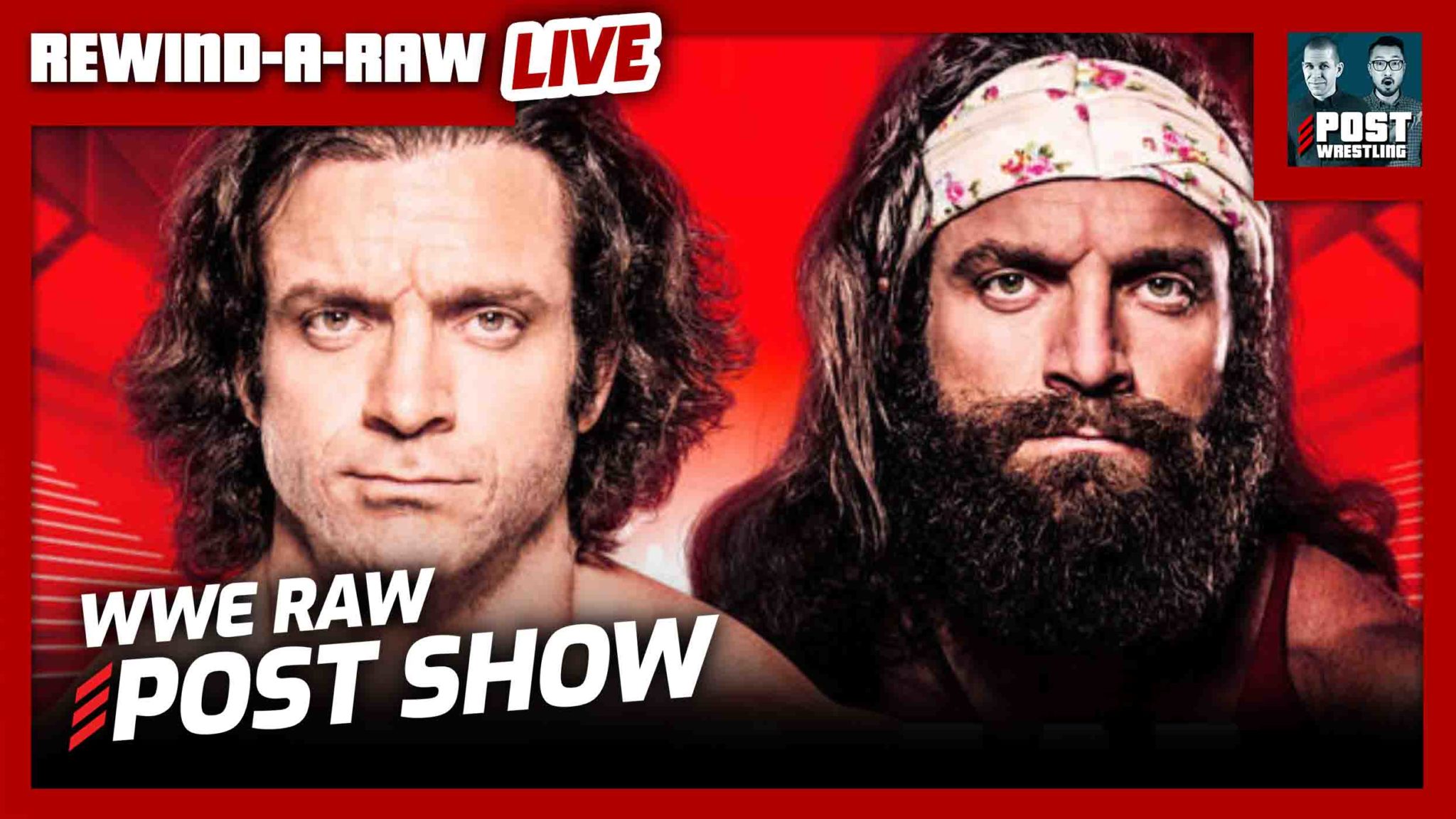 Rewind-A-Raw Archives - POST Wrestling | WWE NXT AEW NJPW UFC Podcasts ...