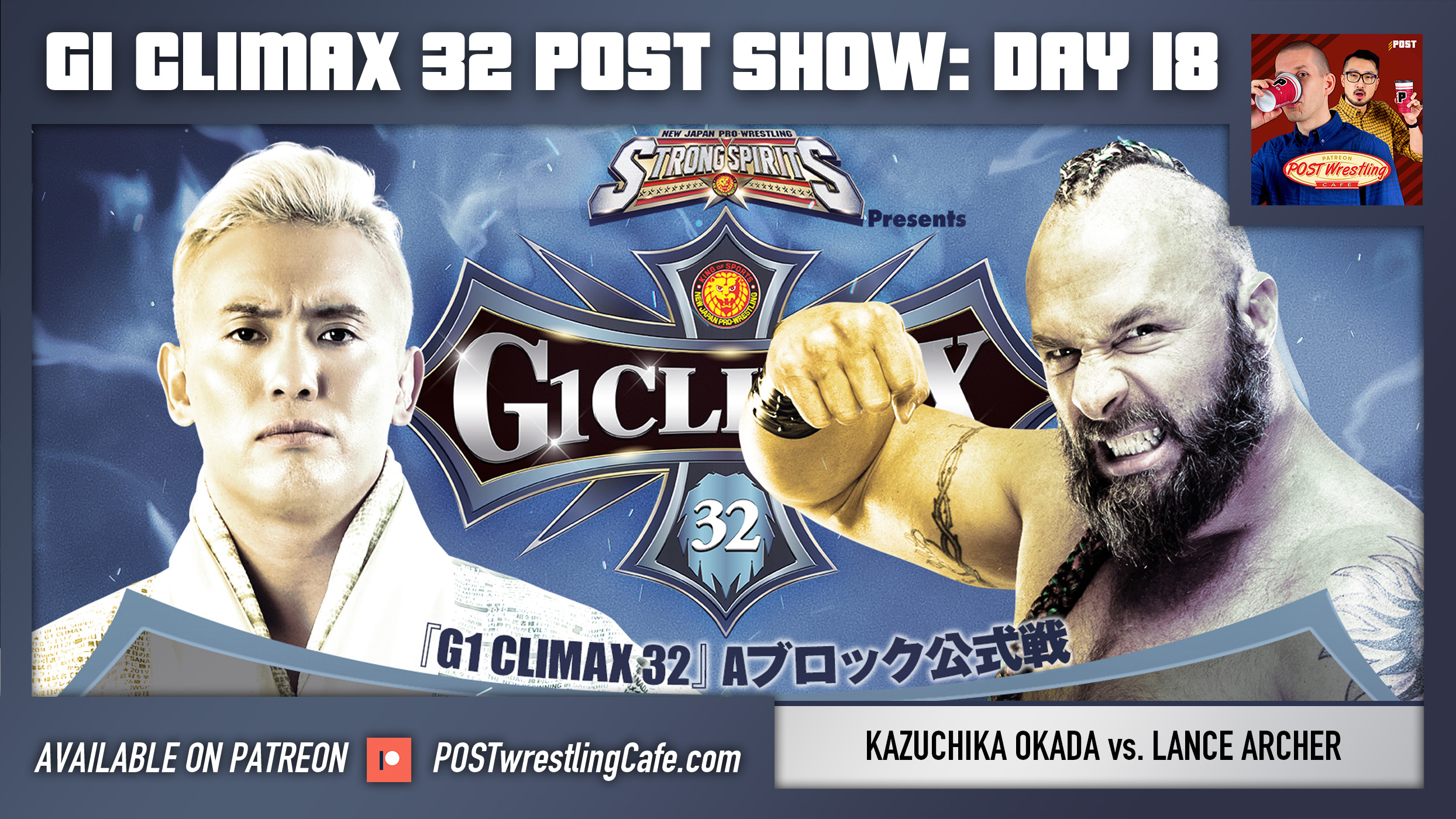 G1 Climax 32 POST Show: Day 18 – Final Round Robin Matches
