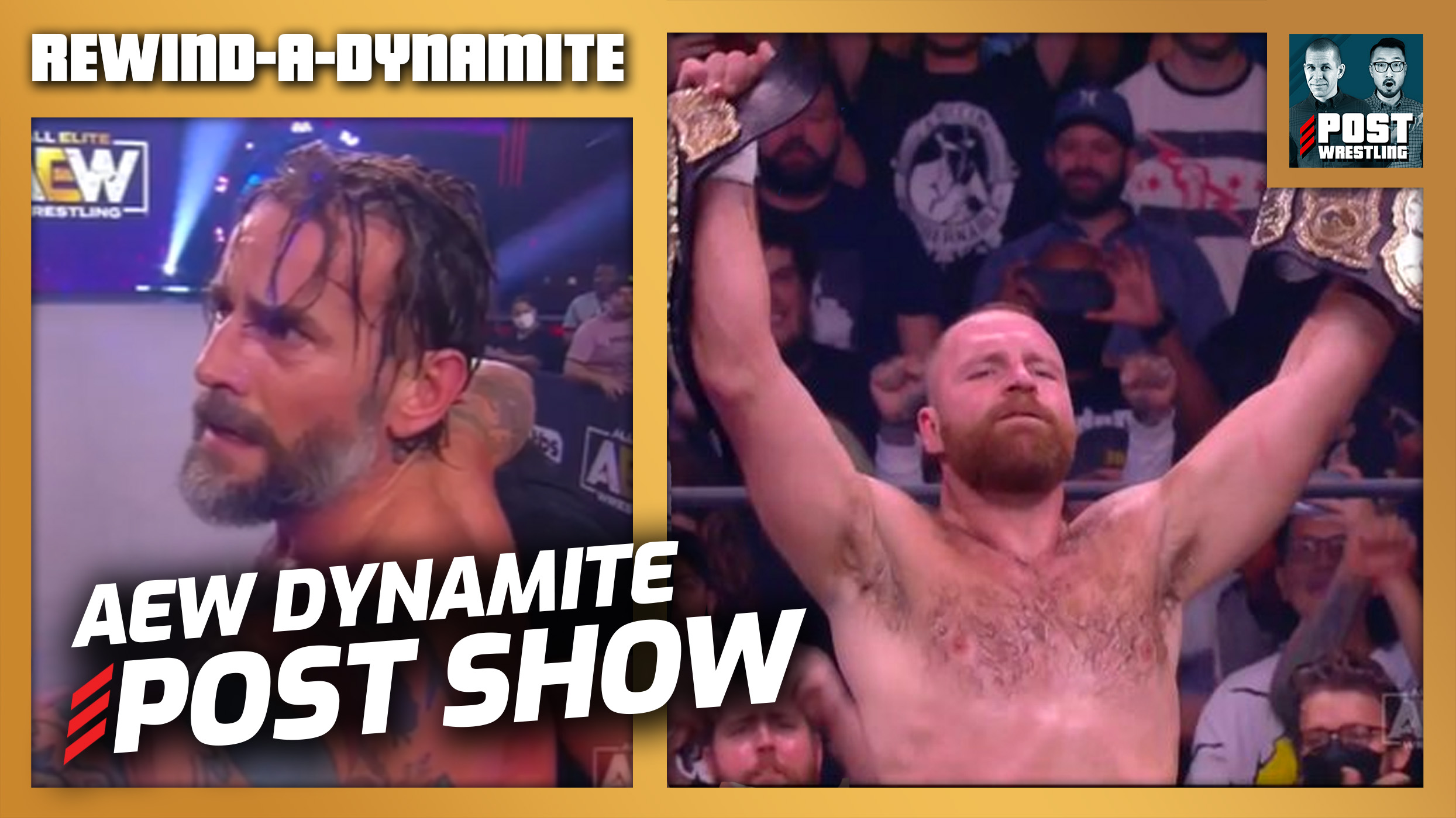 AEW Dynamite 8/24/22 POST Show | REWIND-A-DYNAMITE