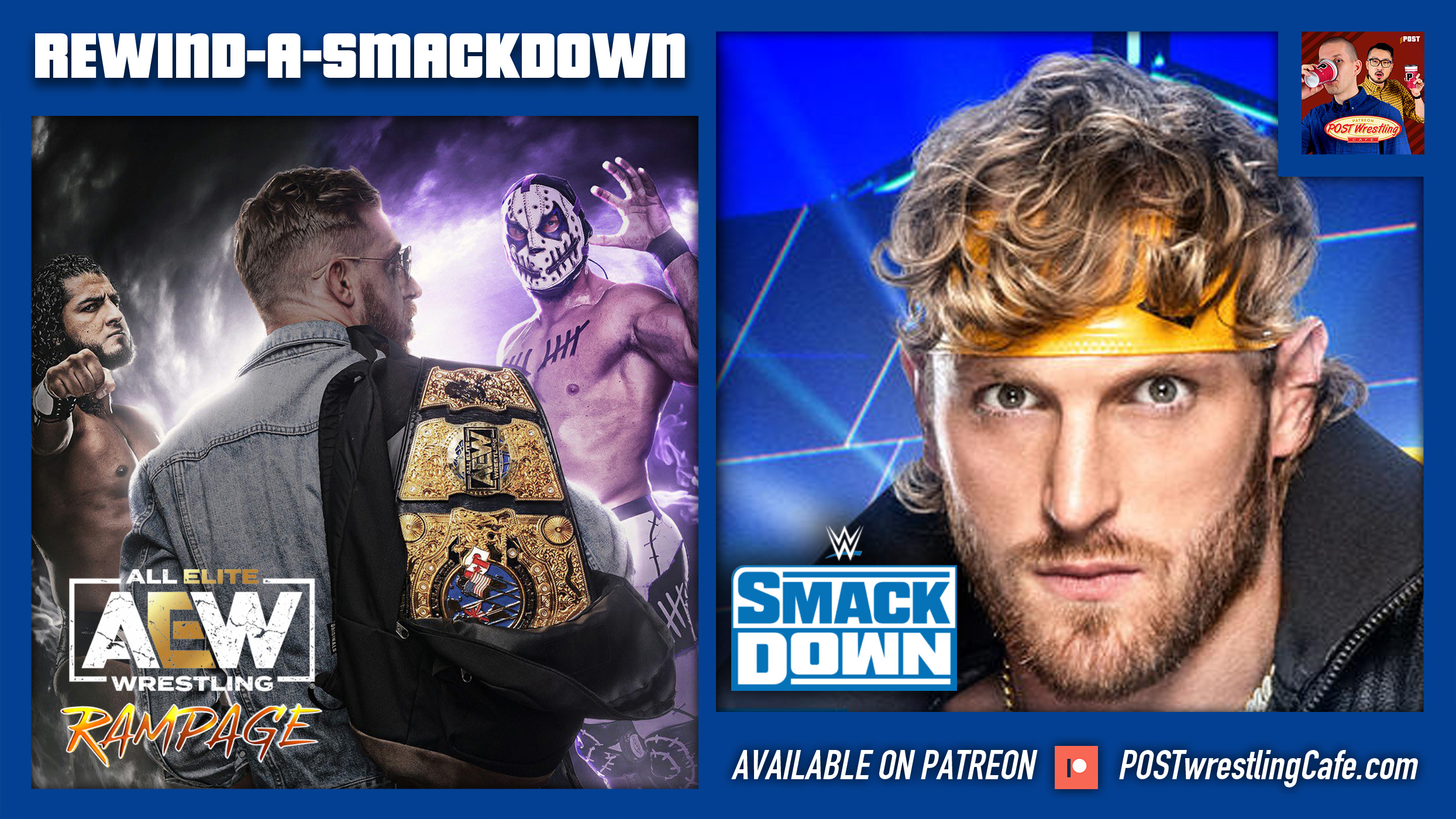 WWE SmackDown, AEW Rampage 10/21/22 POST Show - POST Wrestling ...