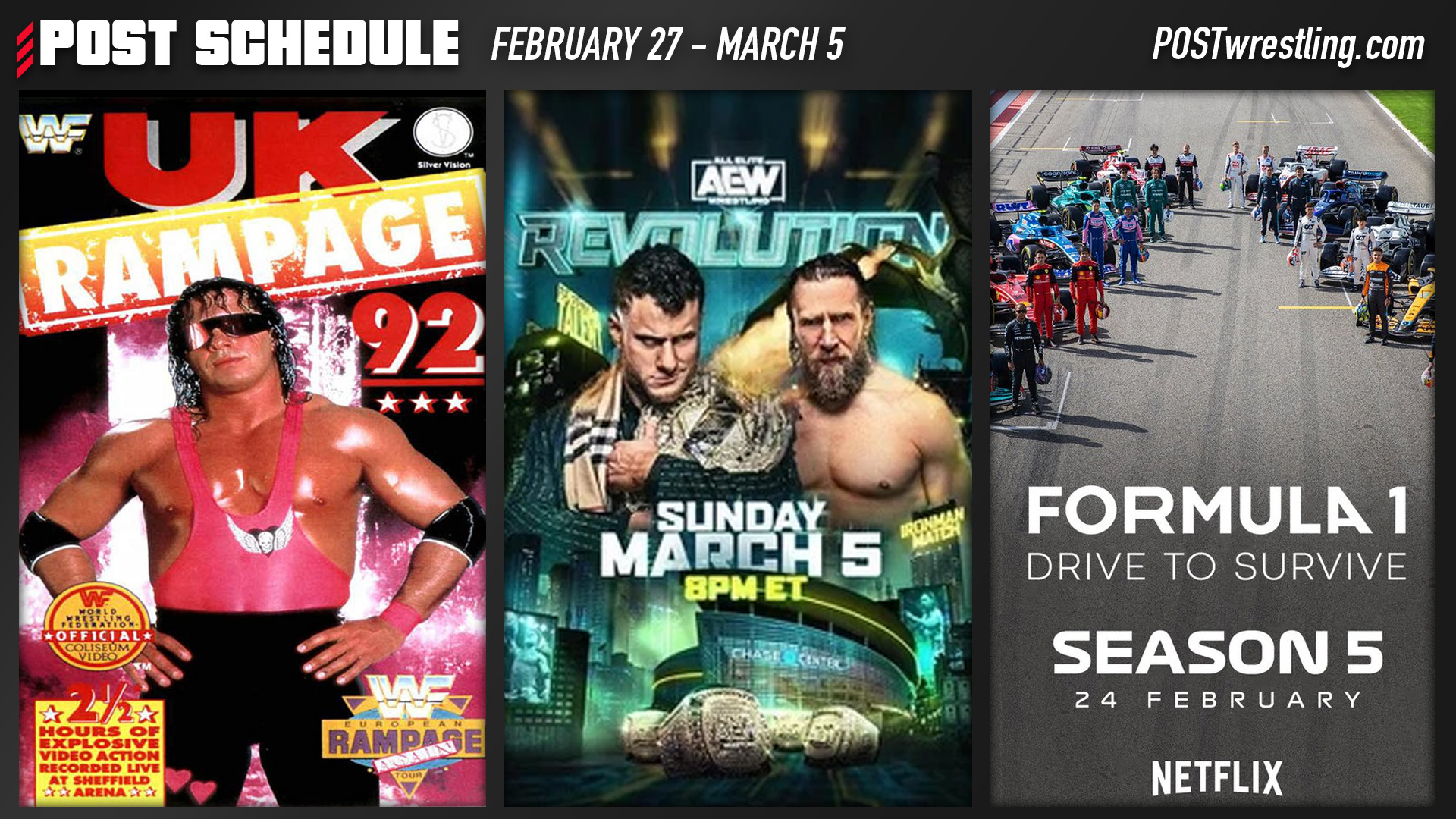 POST SCHEDULE: AEW Revolution, WWF UK Rampage '92, Drive to Survive