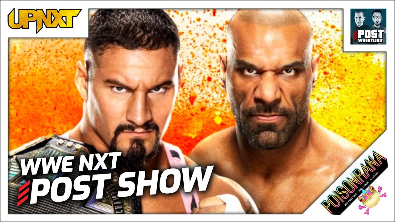 WWE NXT 2/21/23 POST Show | upNXT - POST Wrestling | Podcasts, News, Reviews | WWE AEW NXT NJPW