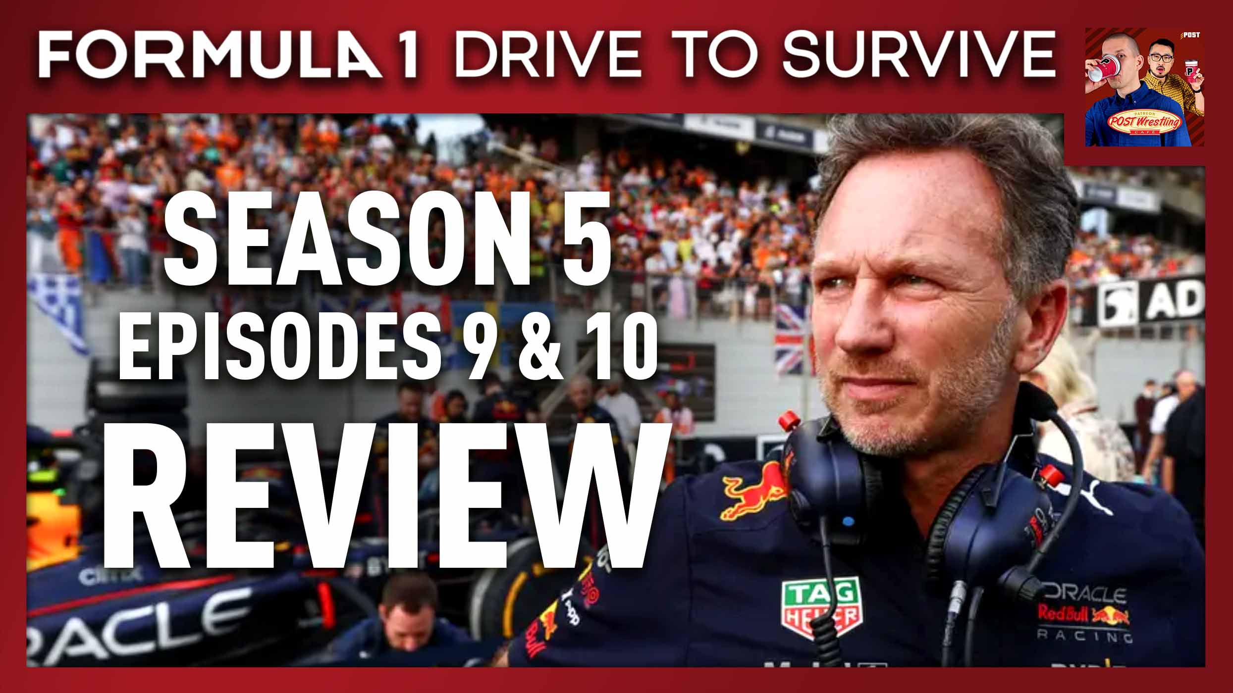 F1: Drive to Survive Season 5, Episodes 9 & 10 Review - POST Wrestling ...