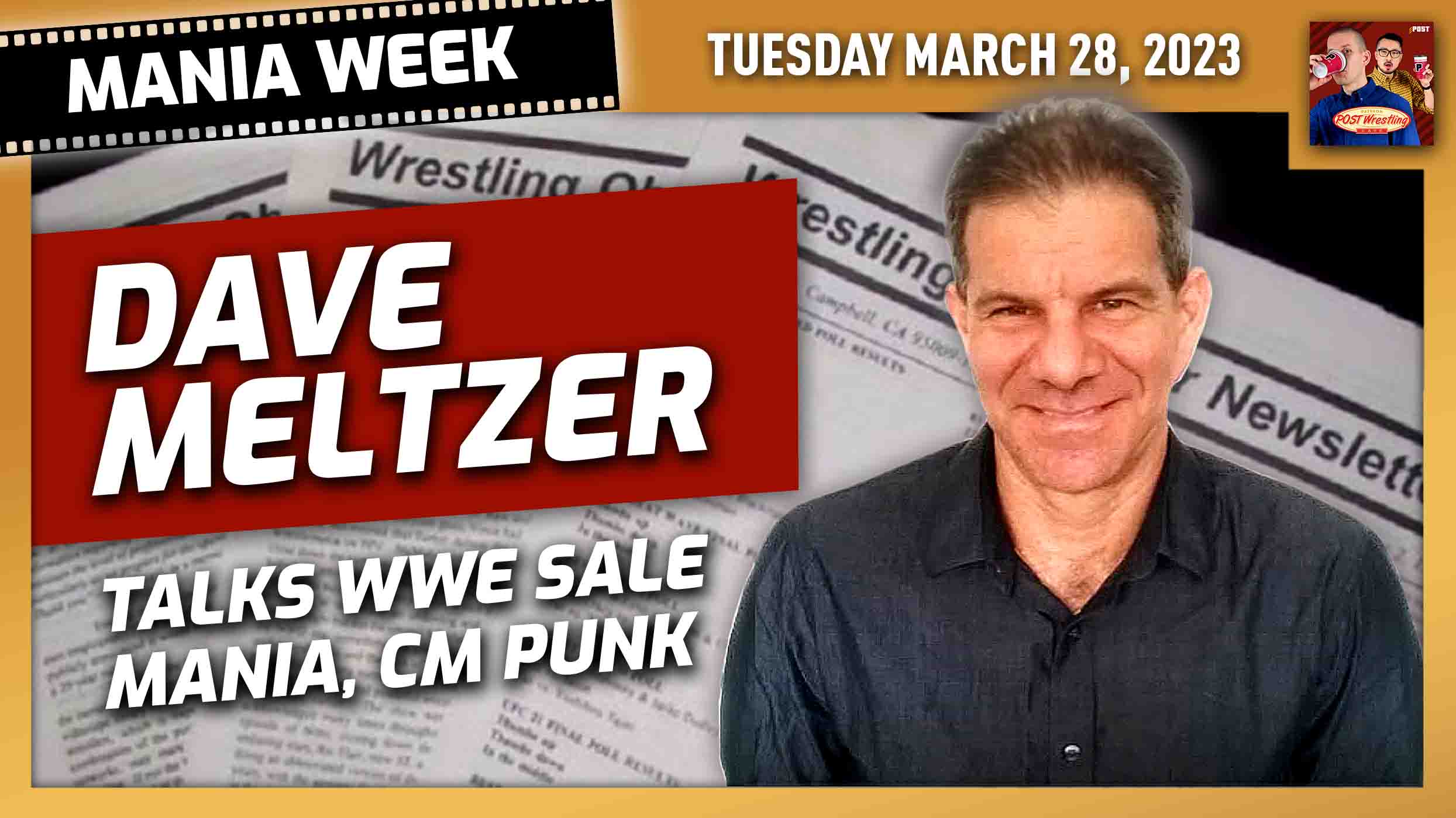 Dave Meltzer talks WWE Sale, CM Punk, WM Business | MANIA WEEK - POST ...