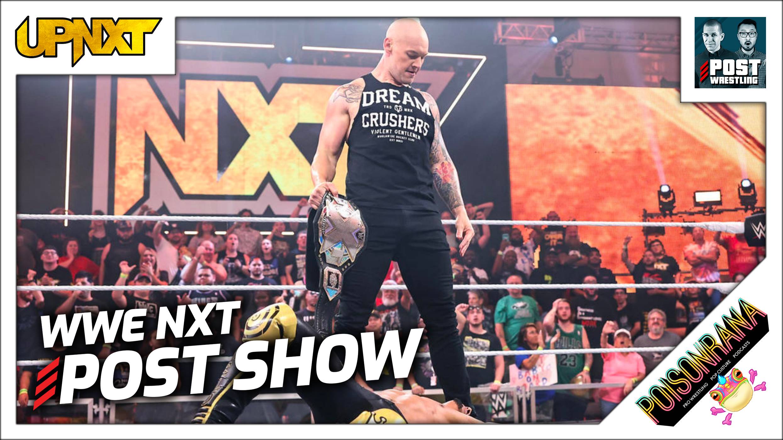 WWE NXT 5/30/23 Review | upNXT - POST Wrestling | Podcasts, News, Reviews | WWE AEW NXT NJPW