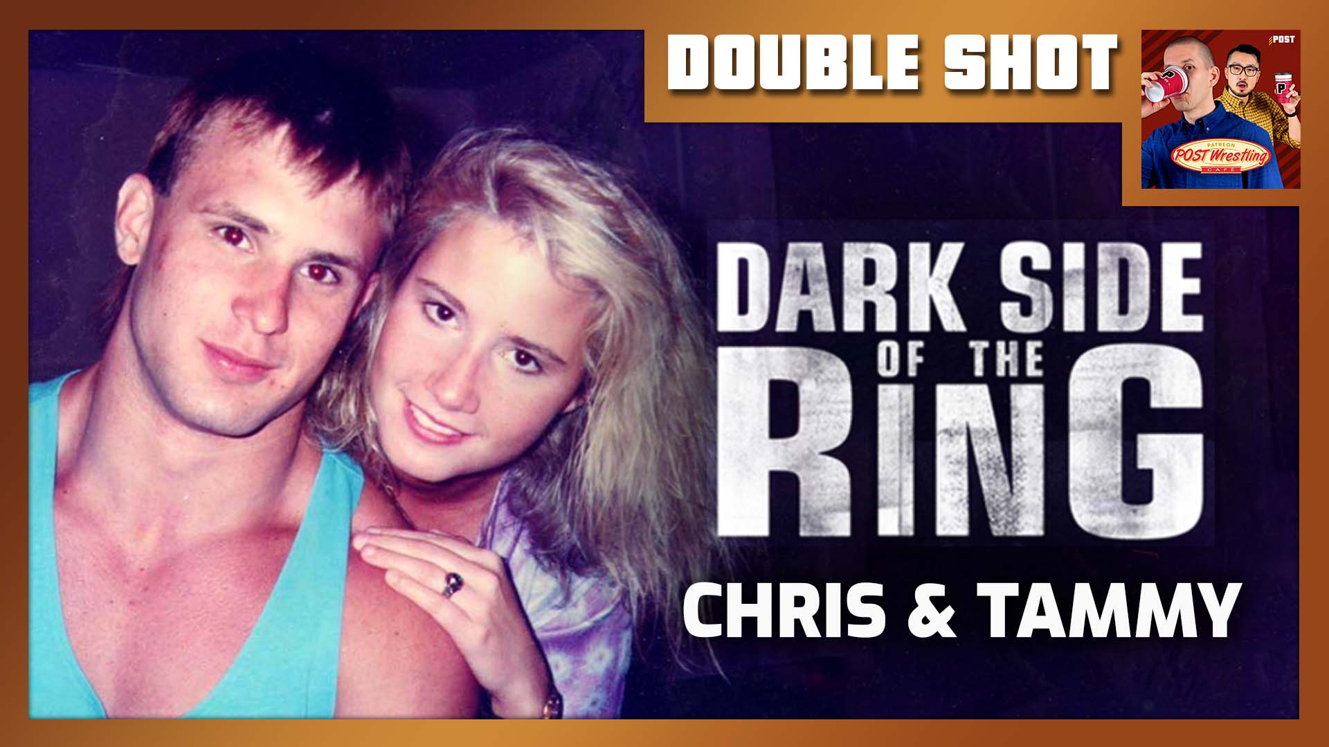 Dark Side of the Ring: ‘Chris & Tammy’ Review | DOUBLE SHOT - POST Wrestling | Podcasts, News ...