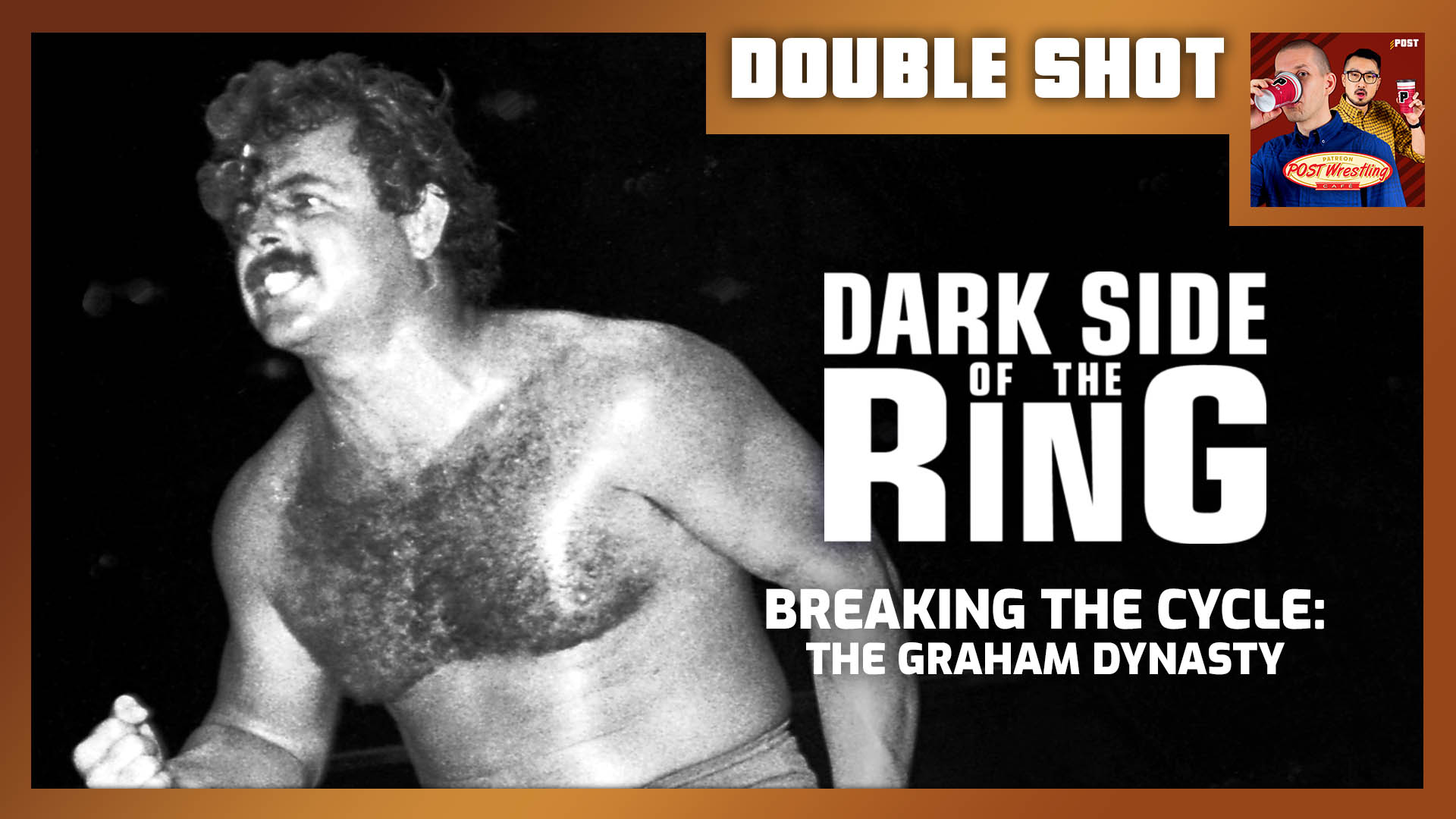 Dark Side of the Ring: ‘The Graham Dynasty’ Review | DOUBLE SHOT - POST ...