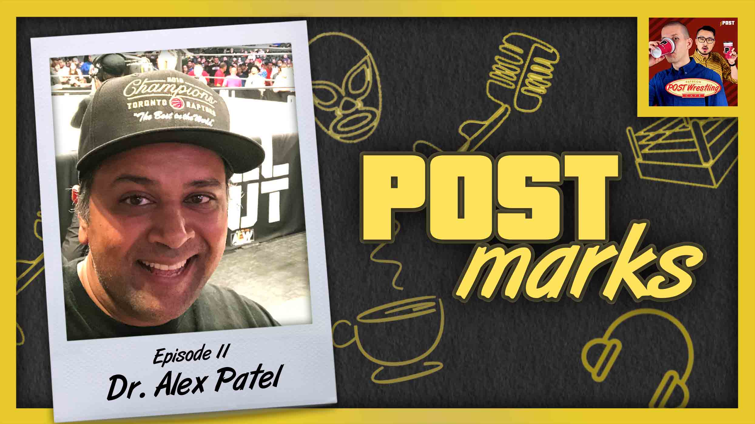 POSTmarks #11: Dr. Alex Patel - POST Wrestling | Podcasts, News ...