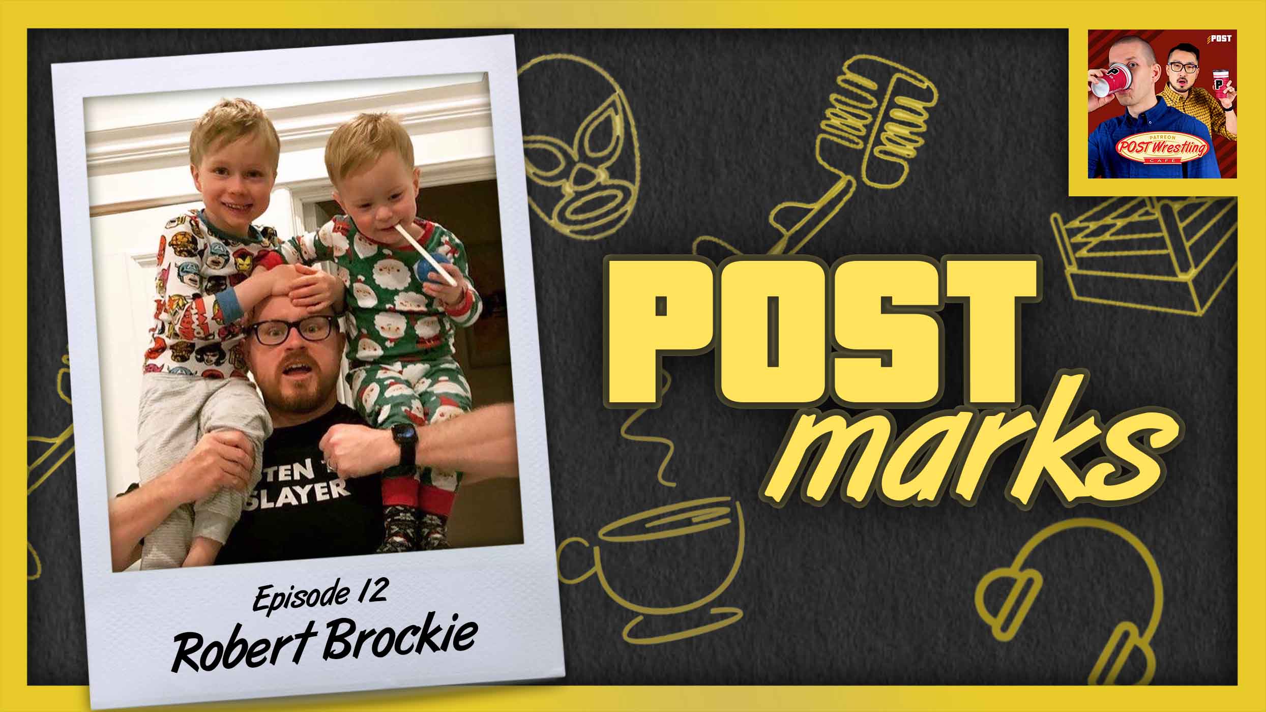 POSTmarks #12: Robert Brockie - POST Wrestling | Podcasts, News ...