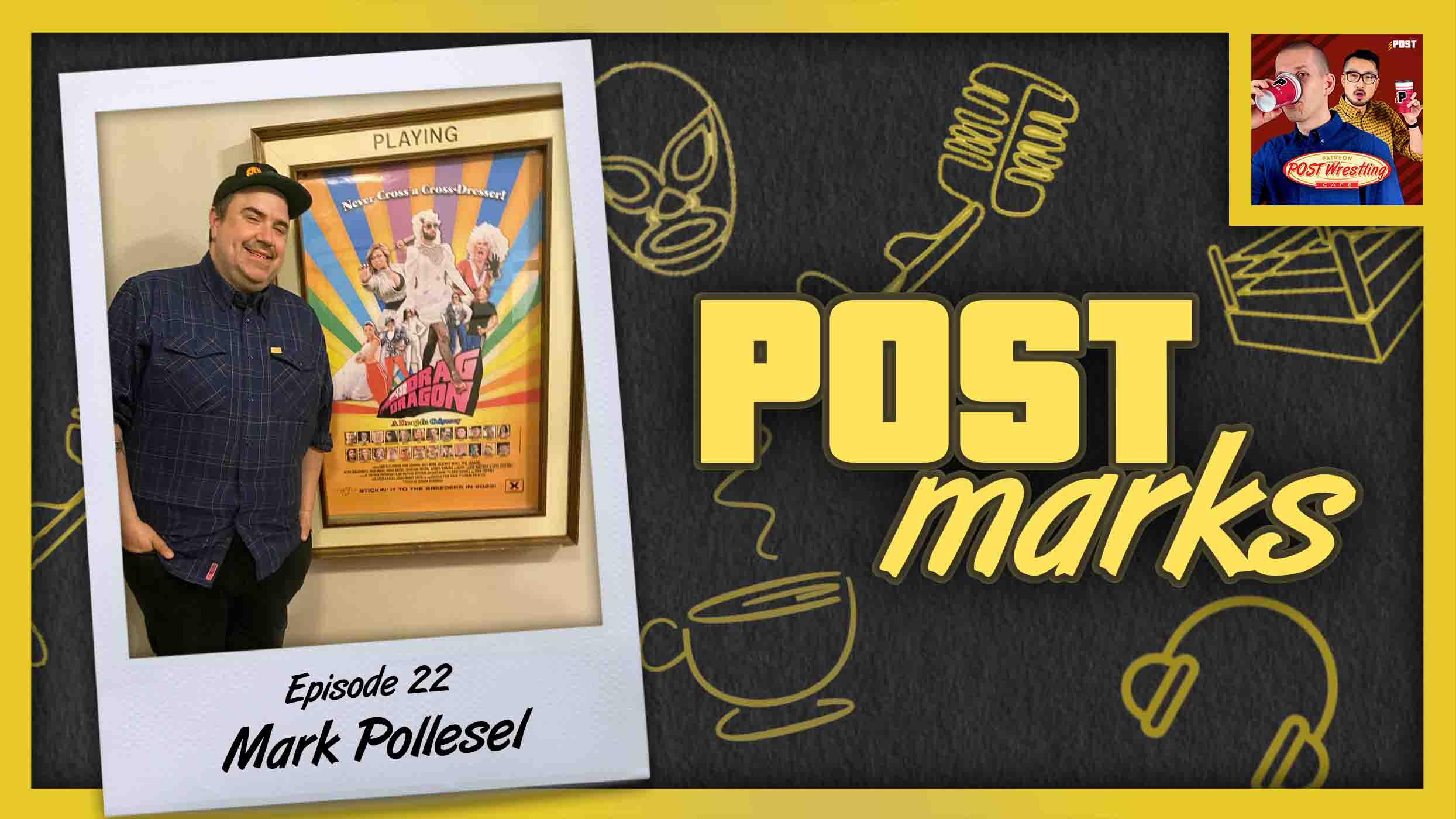 POSTmarks #22: Mark Pollesel - POST Wrestling | Podcasts, News, Reviews ...