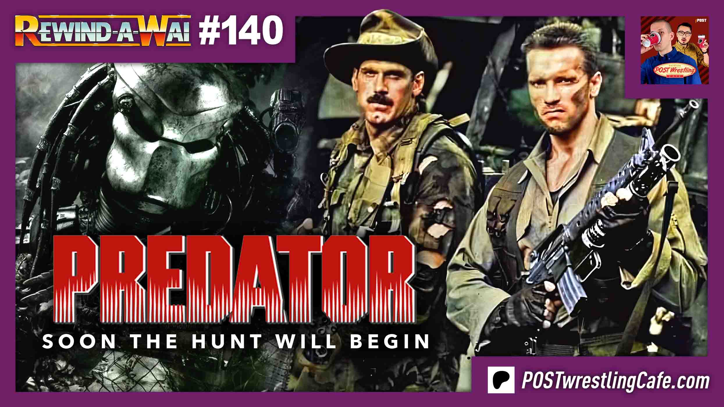 REWIND-A-WAI #140: Predator (1987 Film) - POST Wrestling | Podcasts ...