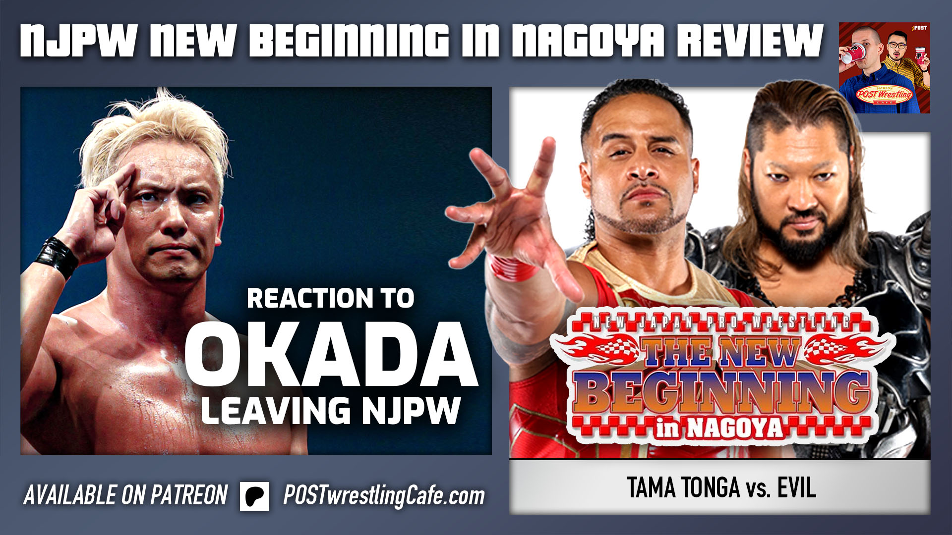 Okada Leaving NJPW Reaction & New Beginning in Nagoya Review - POST ...