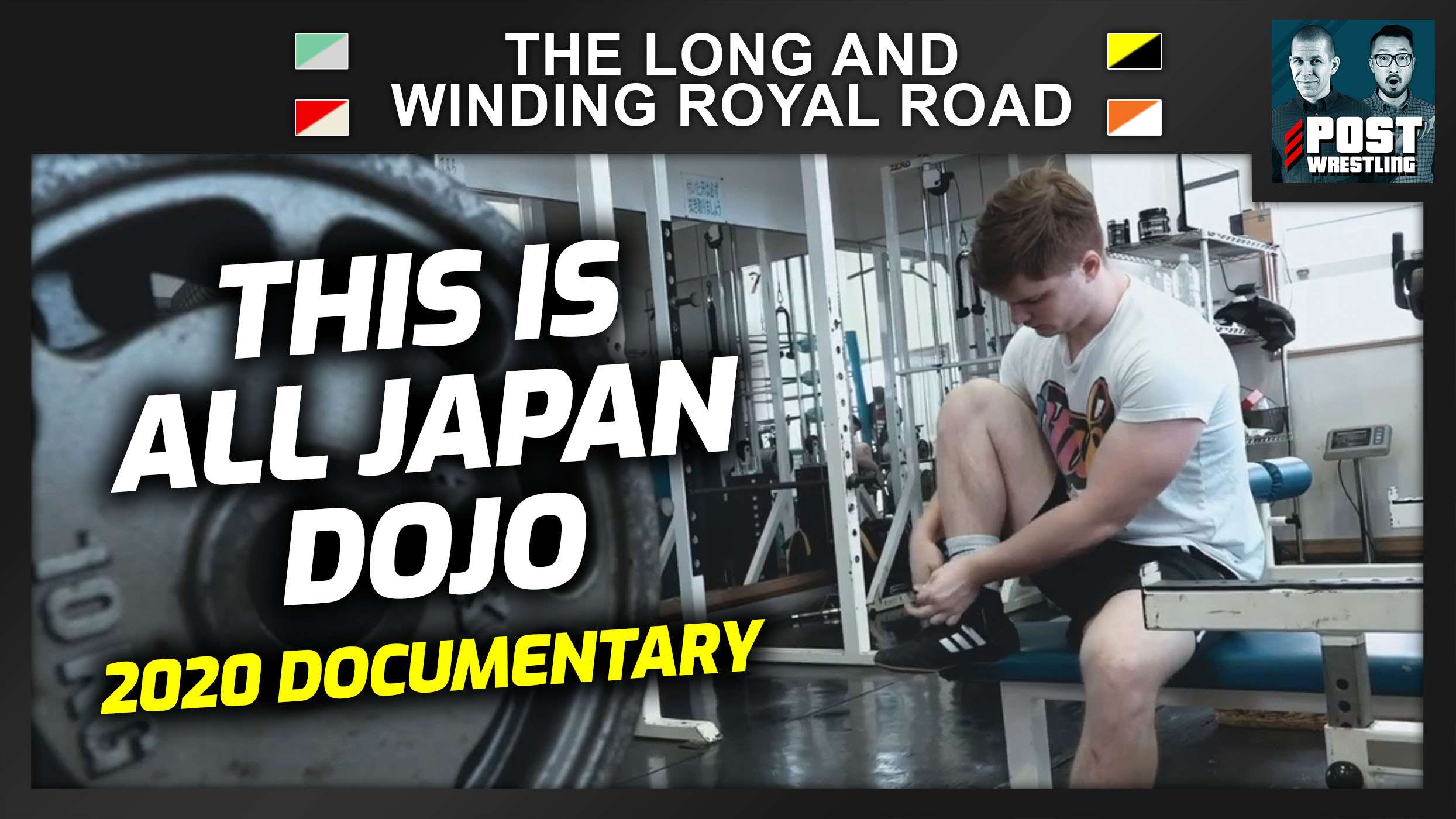 L&WRR #42: This is All Japan Dojo (2020 Documentary) w/ Neal Flanagan ...