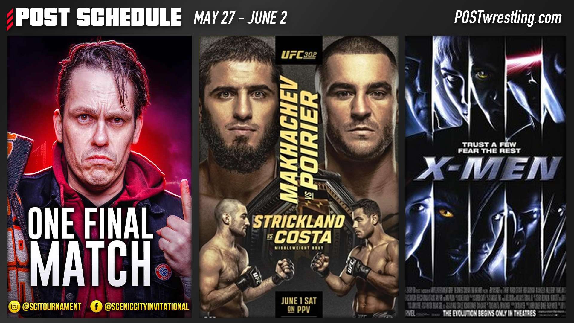 POST SCHEDULE: TALK, Daniel Makabe, UFC 302, X-Men (2000)