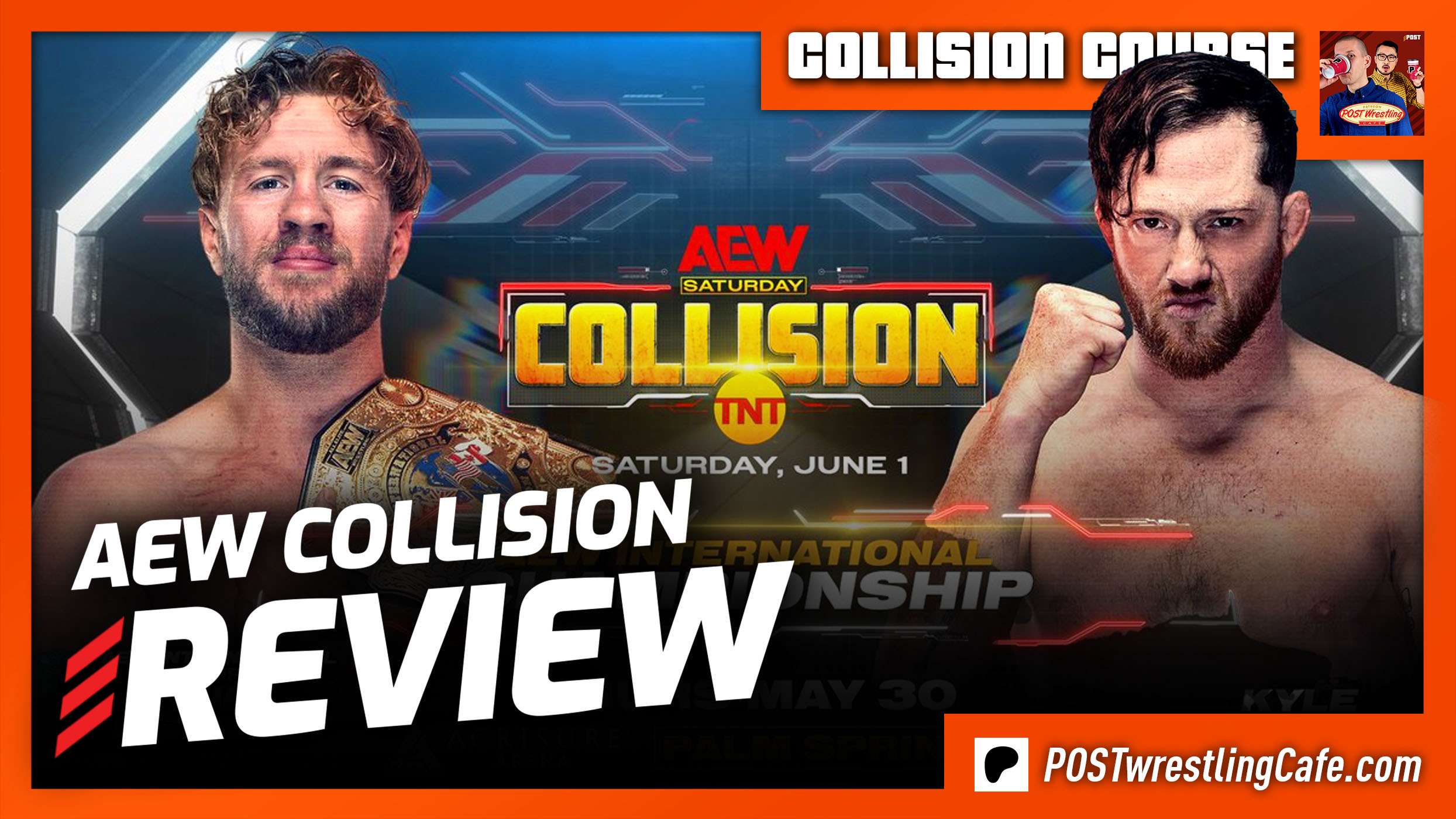 AEW Collision 6/1/24 Review | COLLISION COURSE - POST Wrestling | Podcasts, News, Reviews | WWE ...