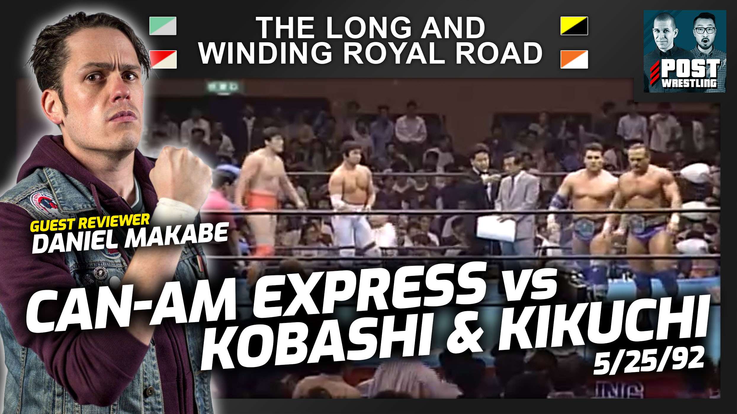 L&WRR #43: Can-Am Express vs. Kobashi & Kikuchi (5/25/92) w/ Daniel ...