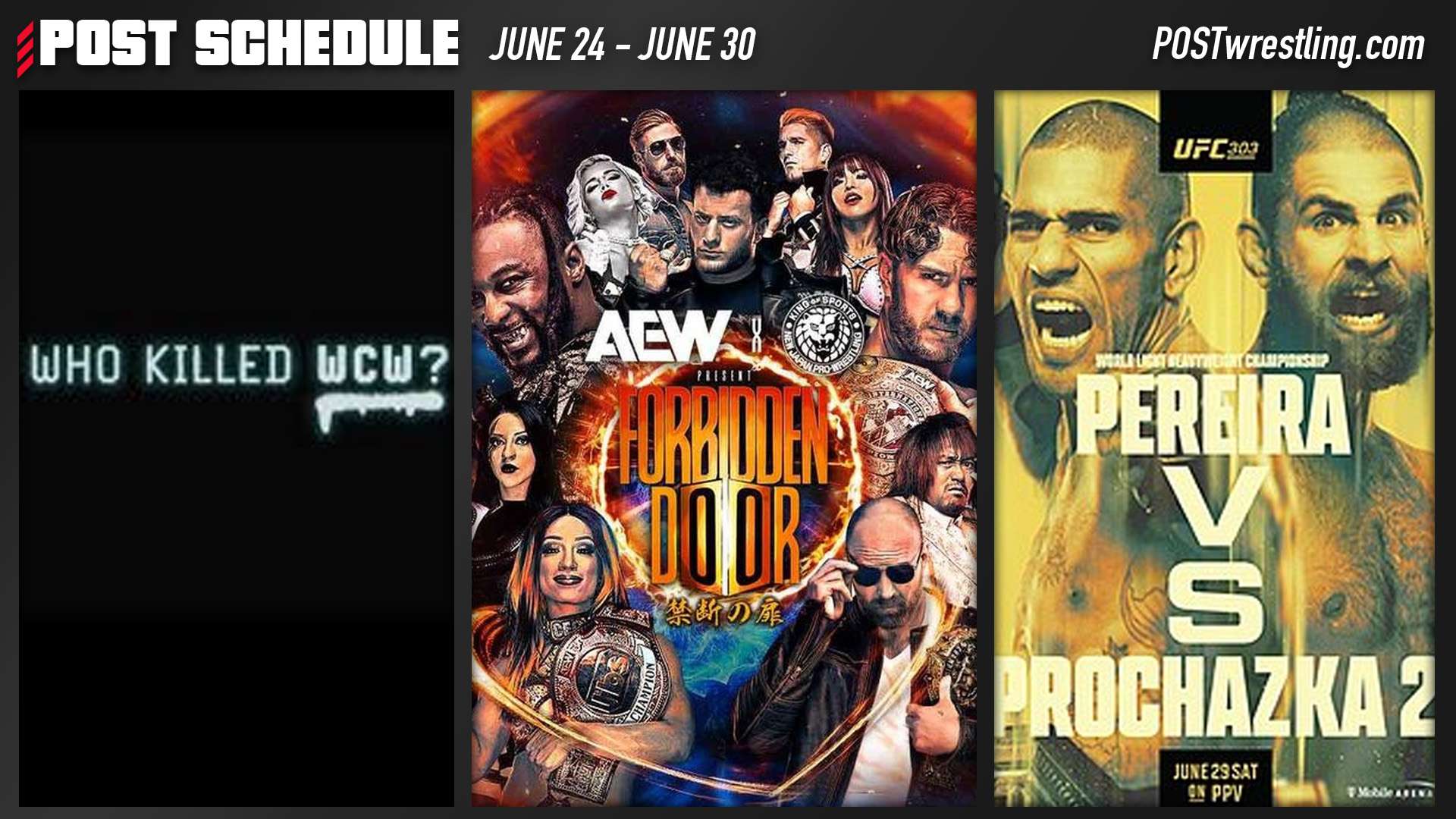 POST SCHEDULE: Final episode of "Who Killed WCW?", Forbidden Door, UFC ...