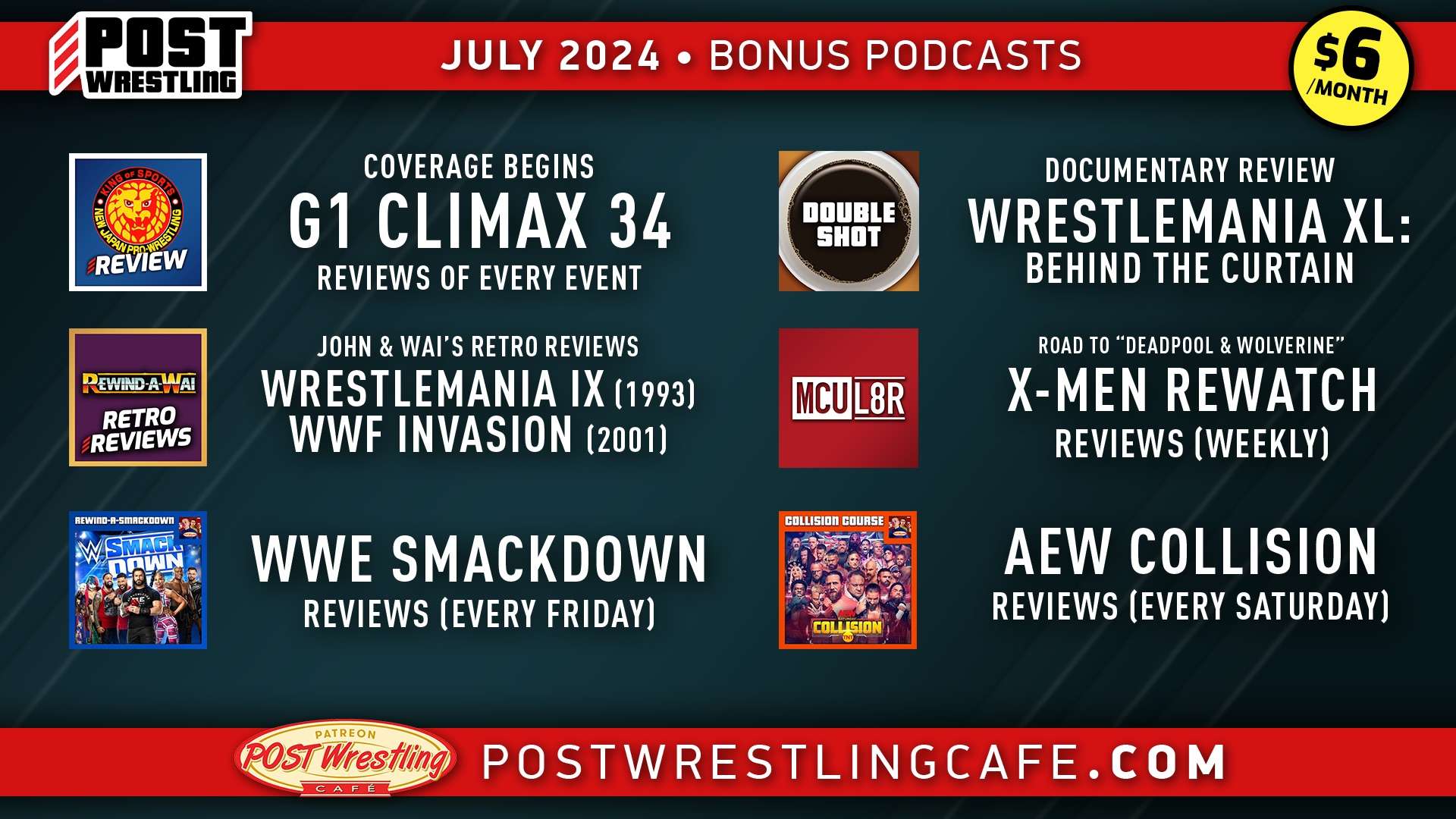 POST Wrestling Café July Menu - G1 Climax Coverage, WM 9, WWF Invasion