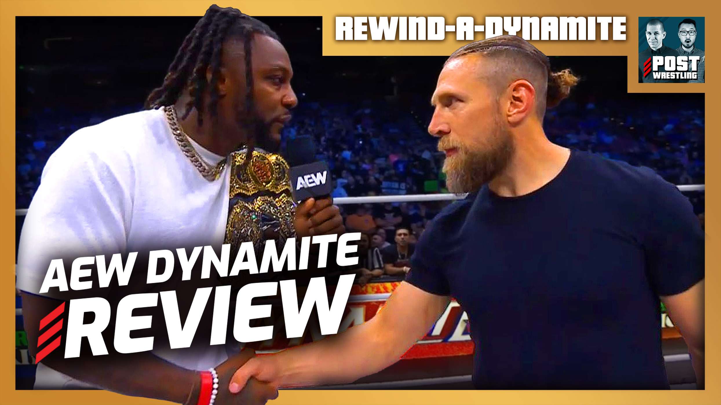AEW Dynamite Review | REWIND-A-DYNAMITE 7/31/24