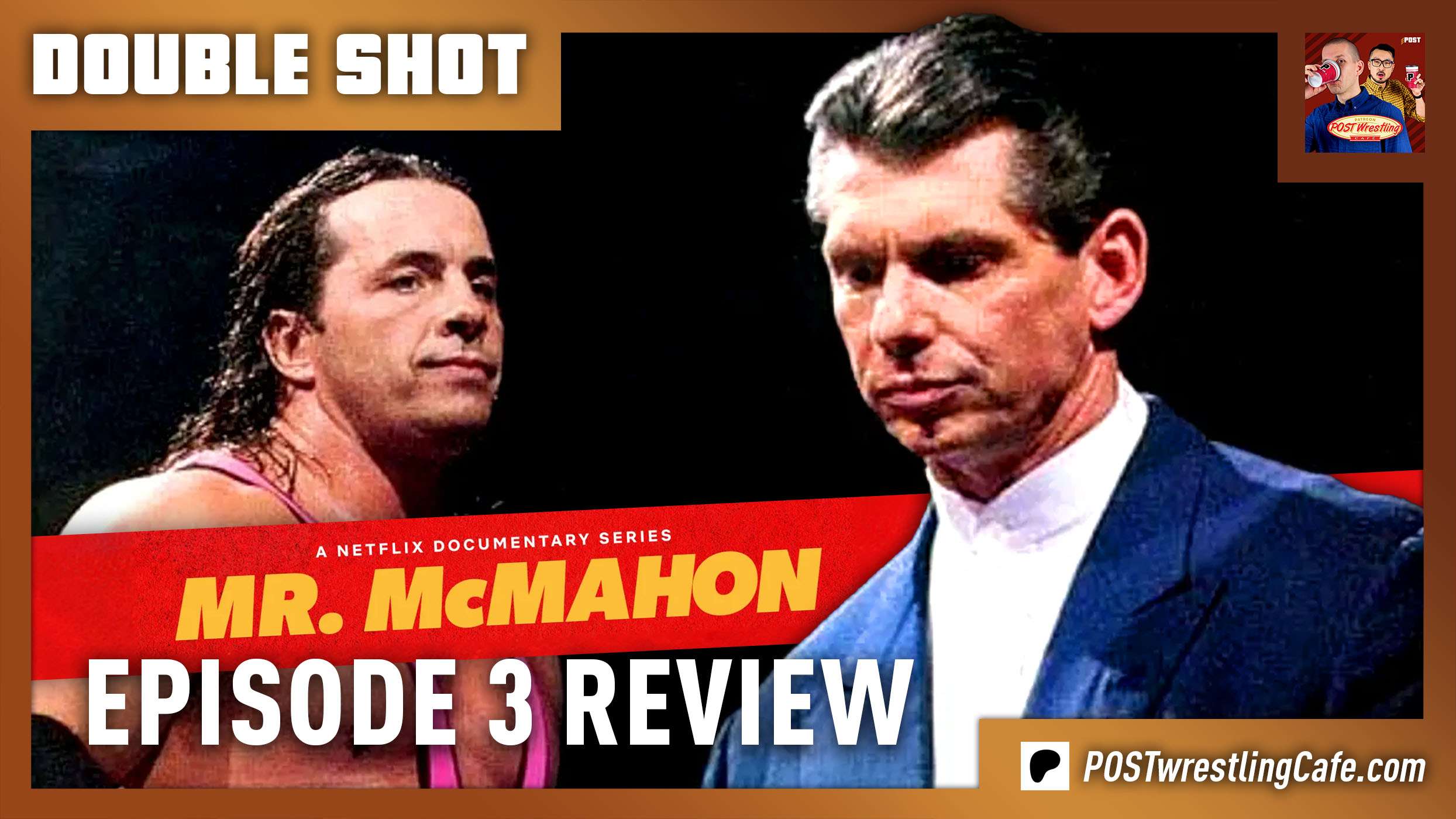Mr. McMahon Episode 3 Review | DOUBLE SHOT - POST Wrestling | Podcasts ...