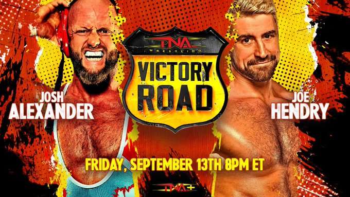 Josh Alexander vs. Joe Hendry added to TNA Victory Road